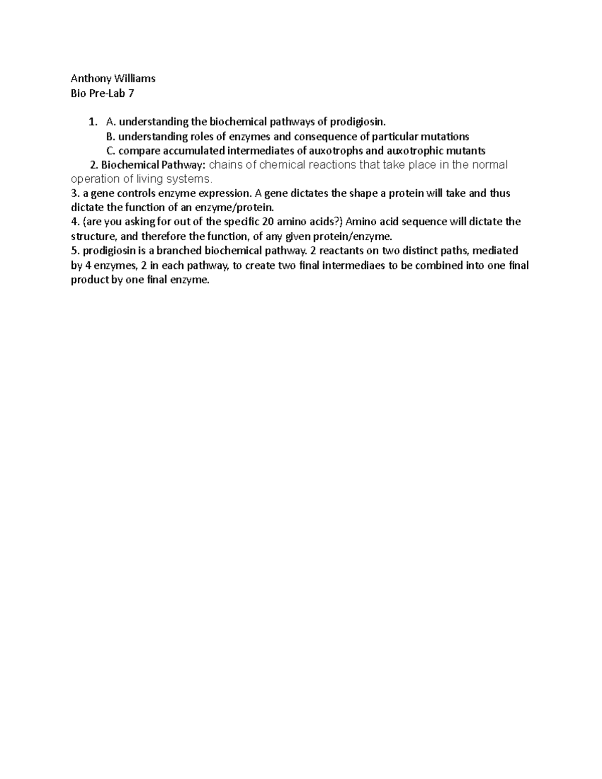 Bio Pre-Lab 7 - Anthony Williams Bio Pre-Lab 7 1. A. understanding the ...