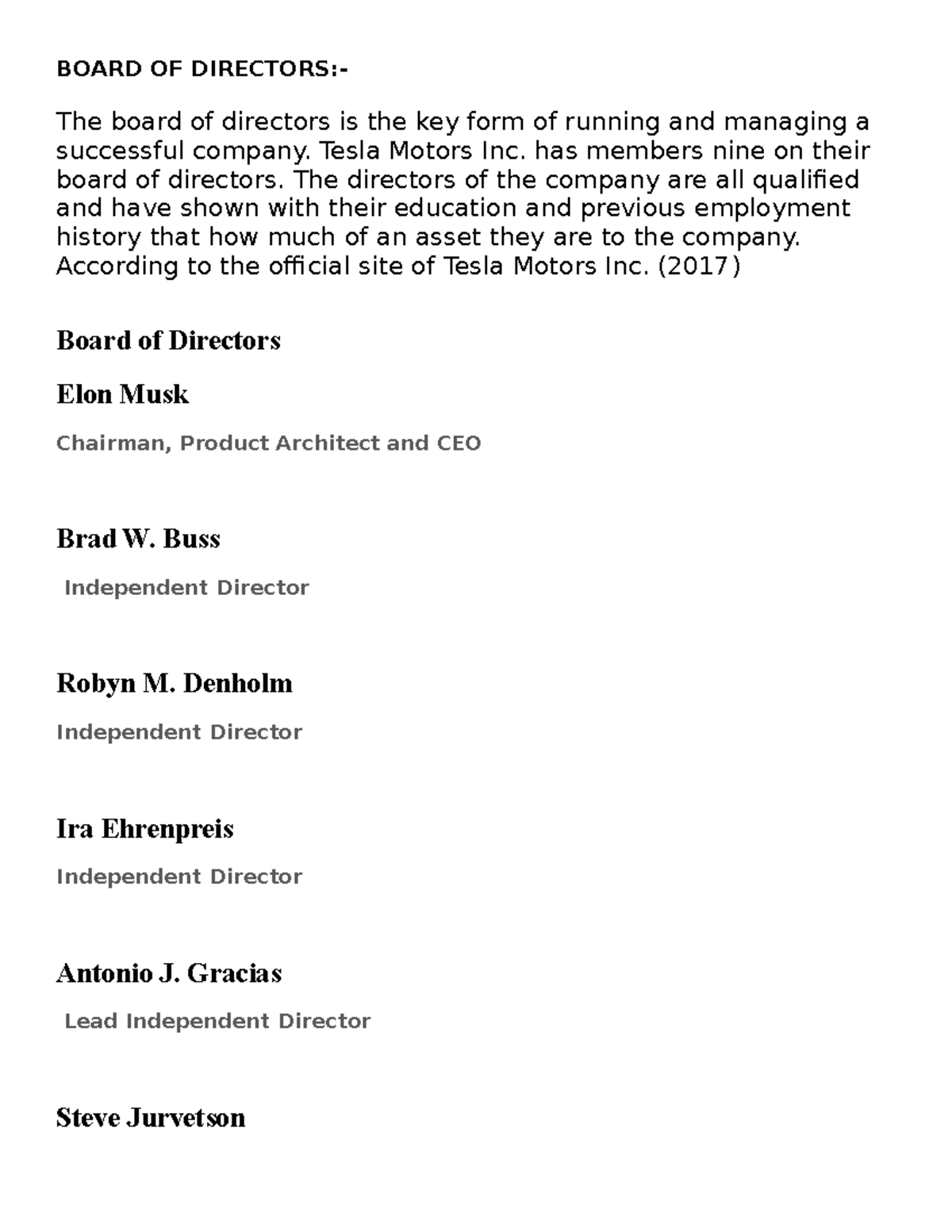Board of Directors - BOARD OF DIRECTORS:- The board of directors is the ...