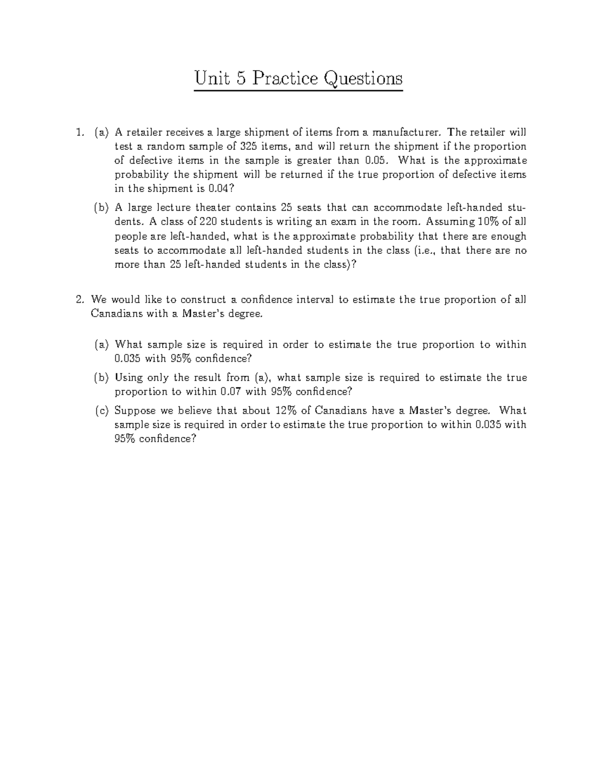 Assignment 5 - homework for unit 5 - Unit 5 Practice Questions (a) A ...