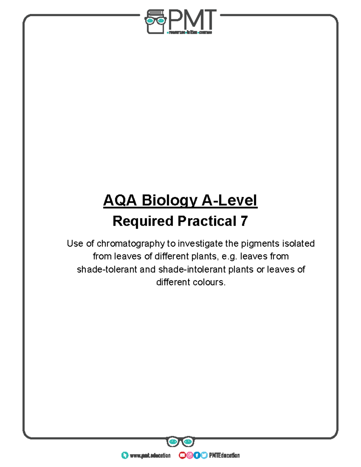 RP 07 - Chromatography of Photosynthetic Pigments - AQA Biology A-Level ...
