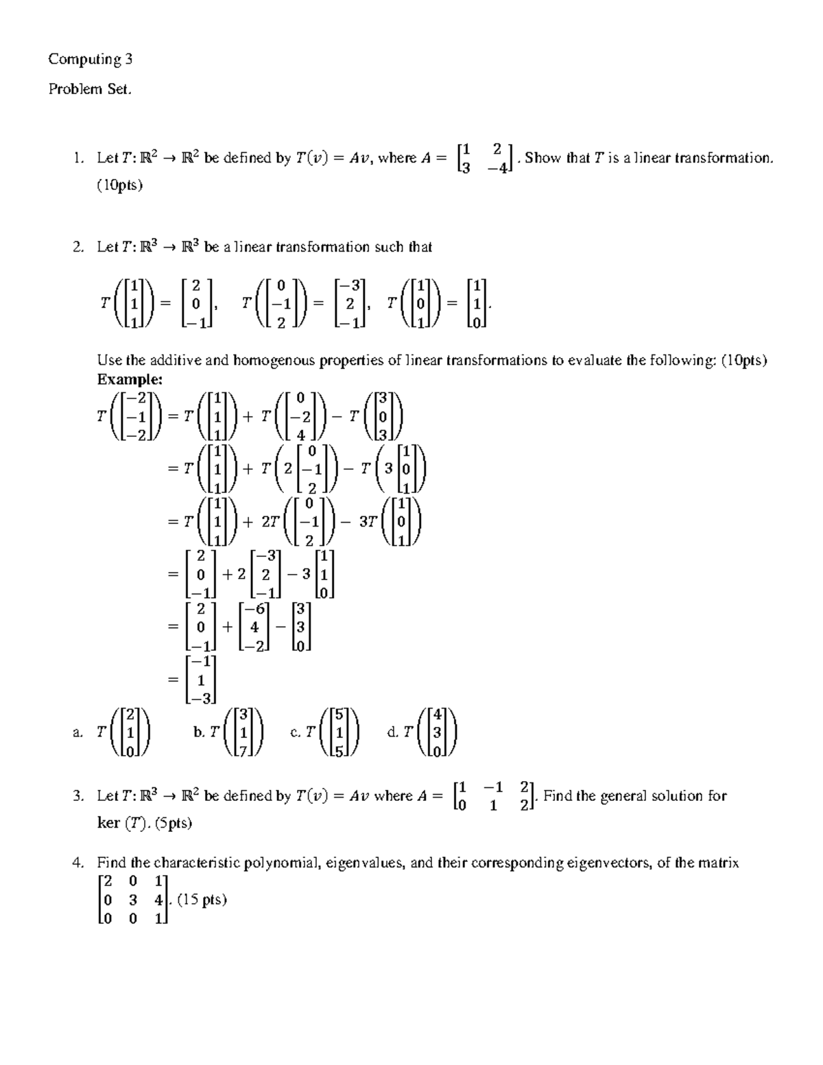 Problem Set 1 - Just to get prem - Computing 3 Problem Set. Let 𝑇: ℝ 2 ...