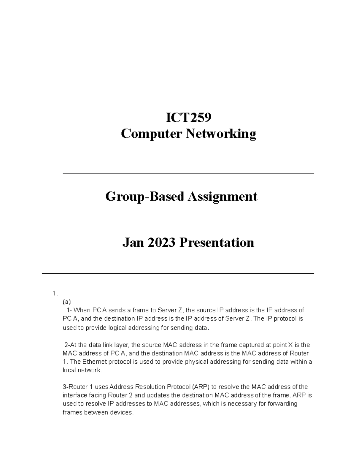 ICT259 - TMA - ICT Computer Networking Group-Based Assignment Jan 2023 Presentation 1. (a) 1 ...