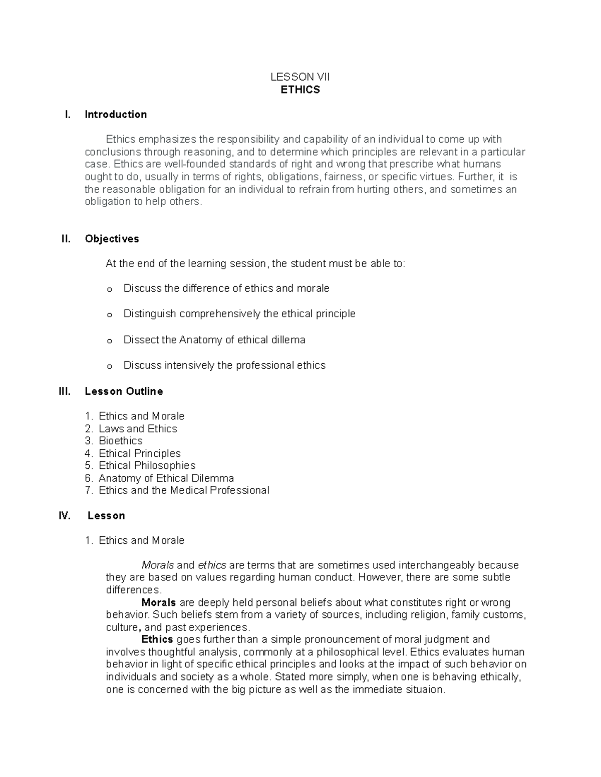 MT 101-1 Module 7 - LESSON VII ETHICS I. Introduction Ethics emphasizes ...