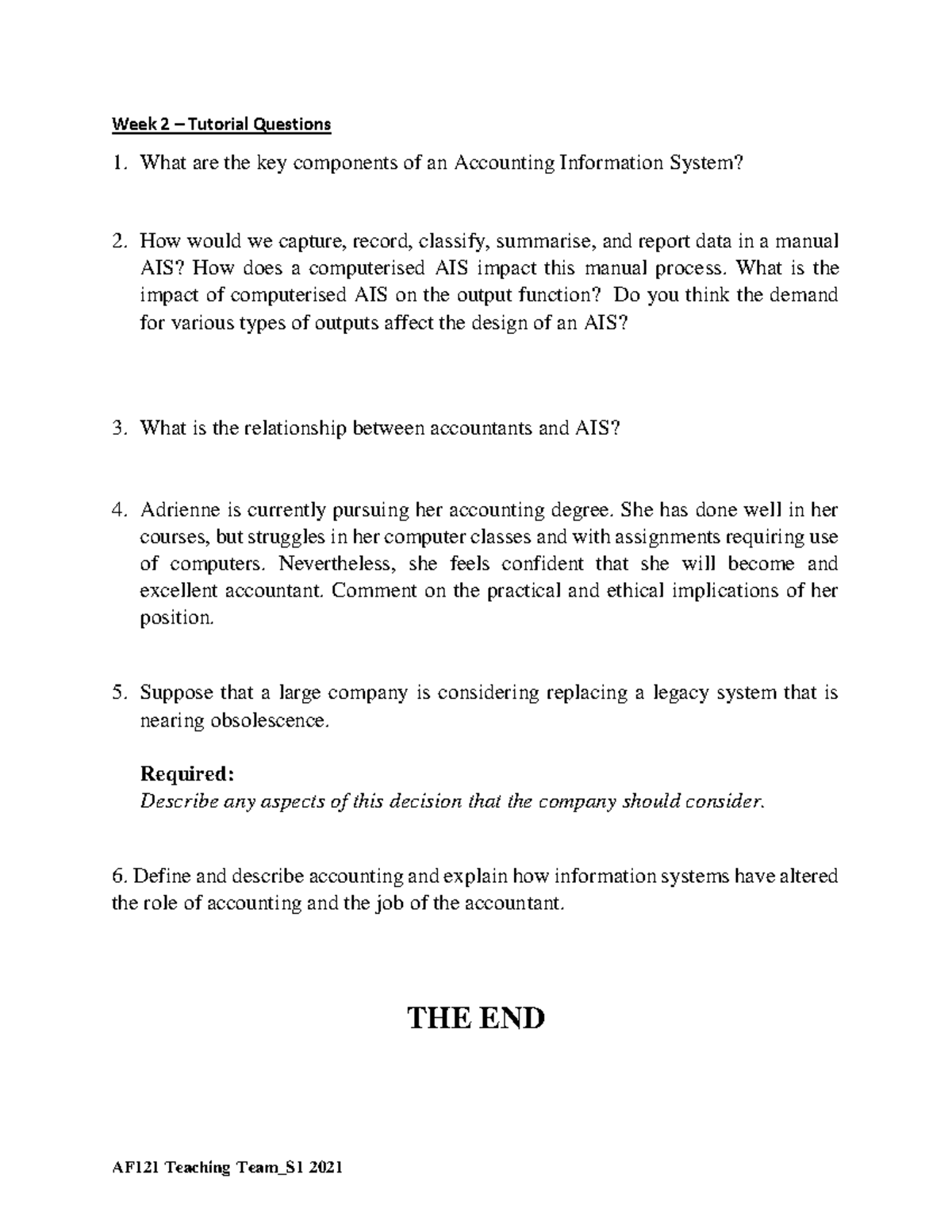 Week 2 Tutorial Questions - AF121 Teaching Team_S1 2021 Week 2 – Tutorial Questions What are the ...