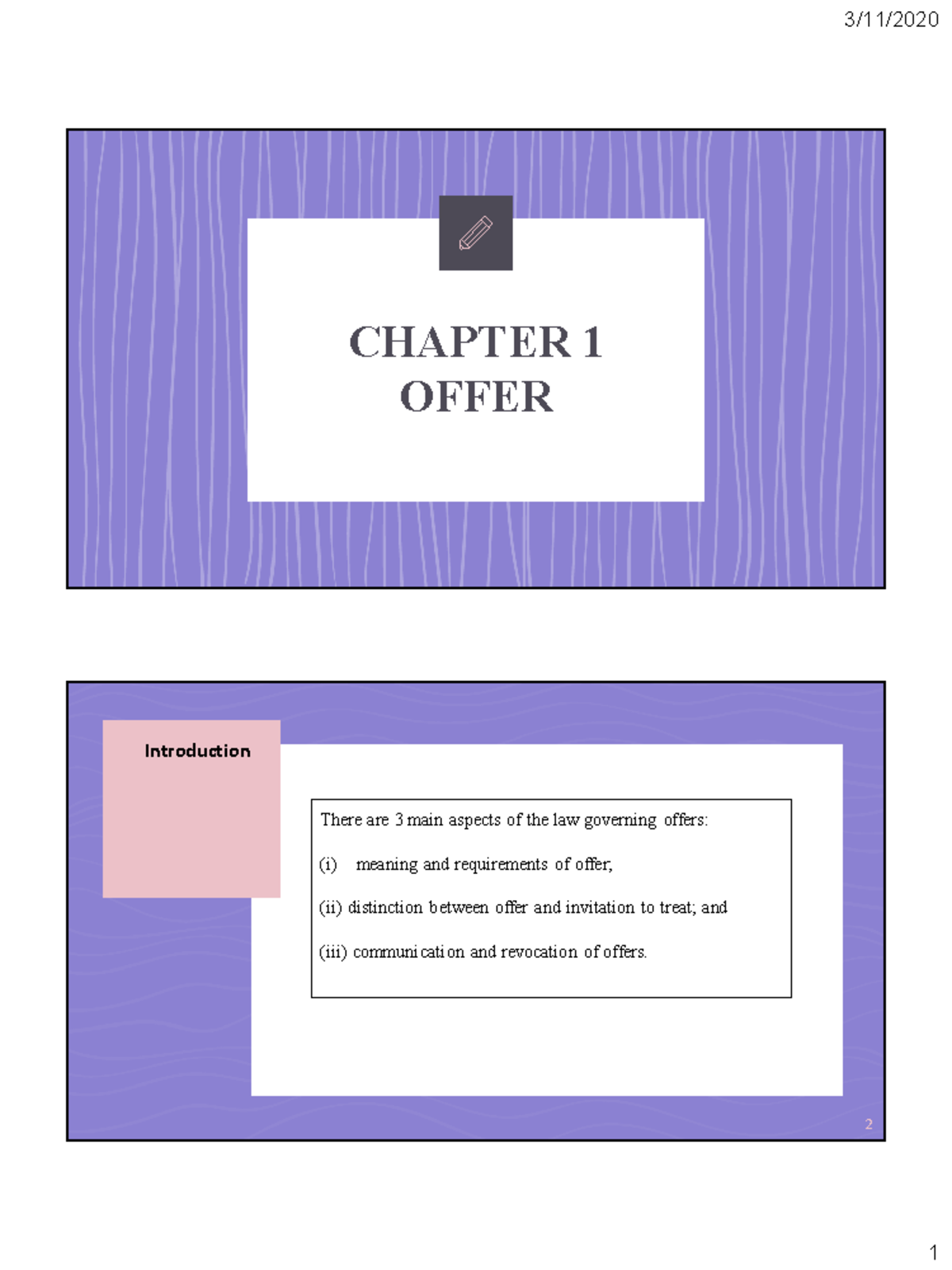 Elements of Contract - Offer - CHAPTER 1 OFFER Introduction There are 3 ...