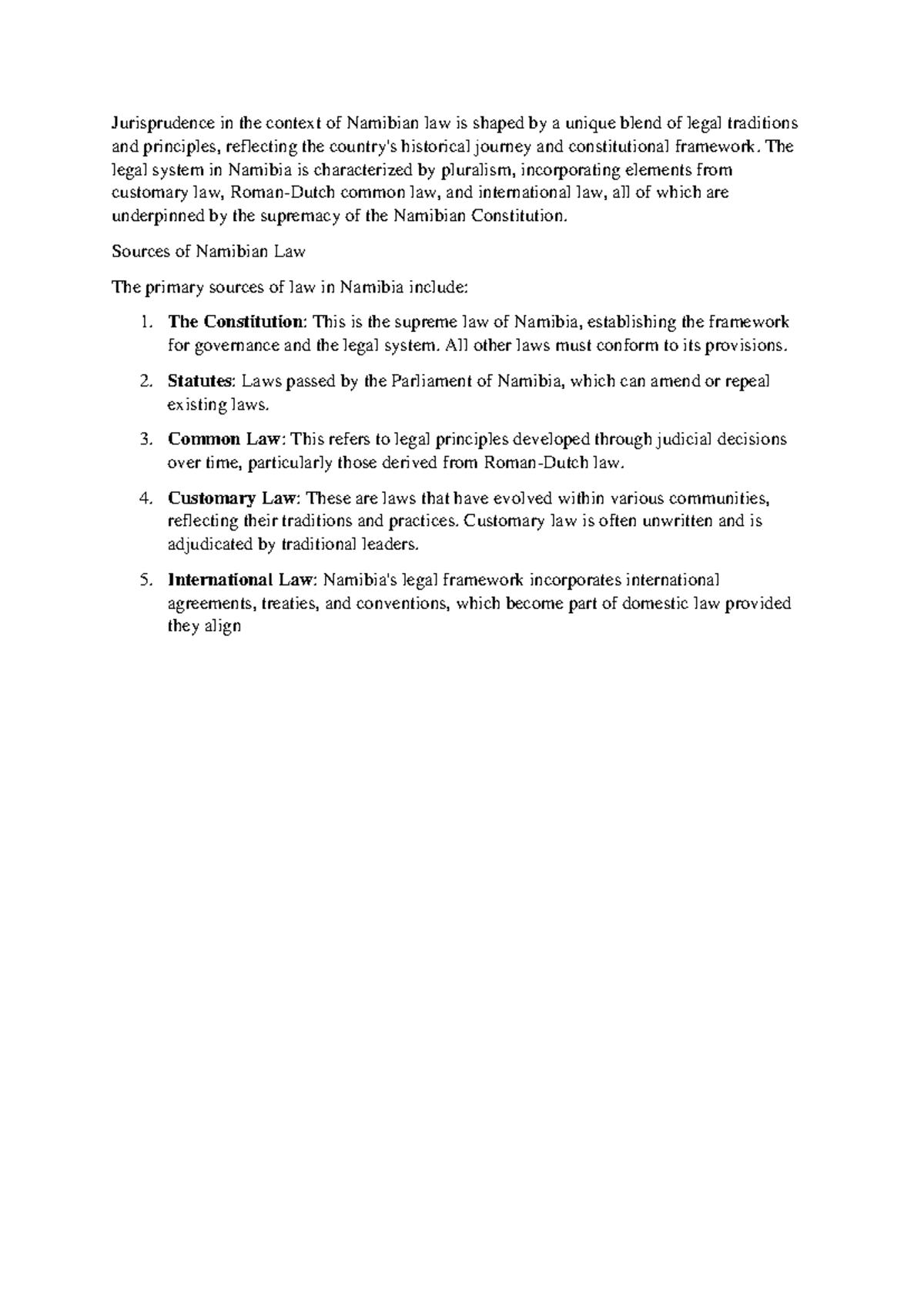 Jurisprudence in the context of Namibian law is shaped by a unique ...