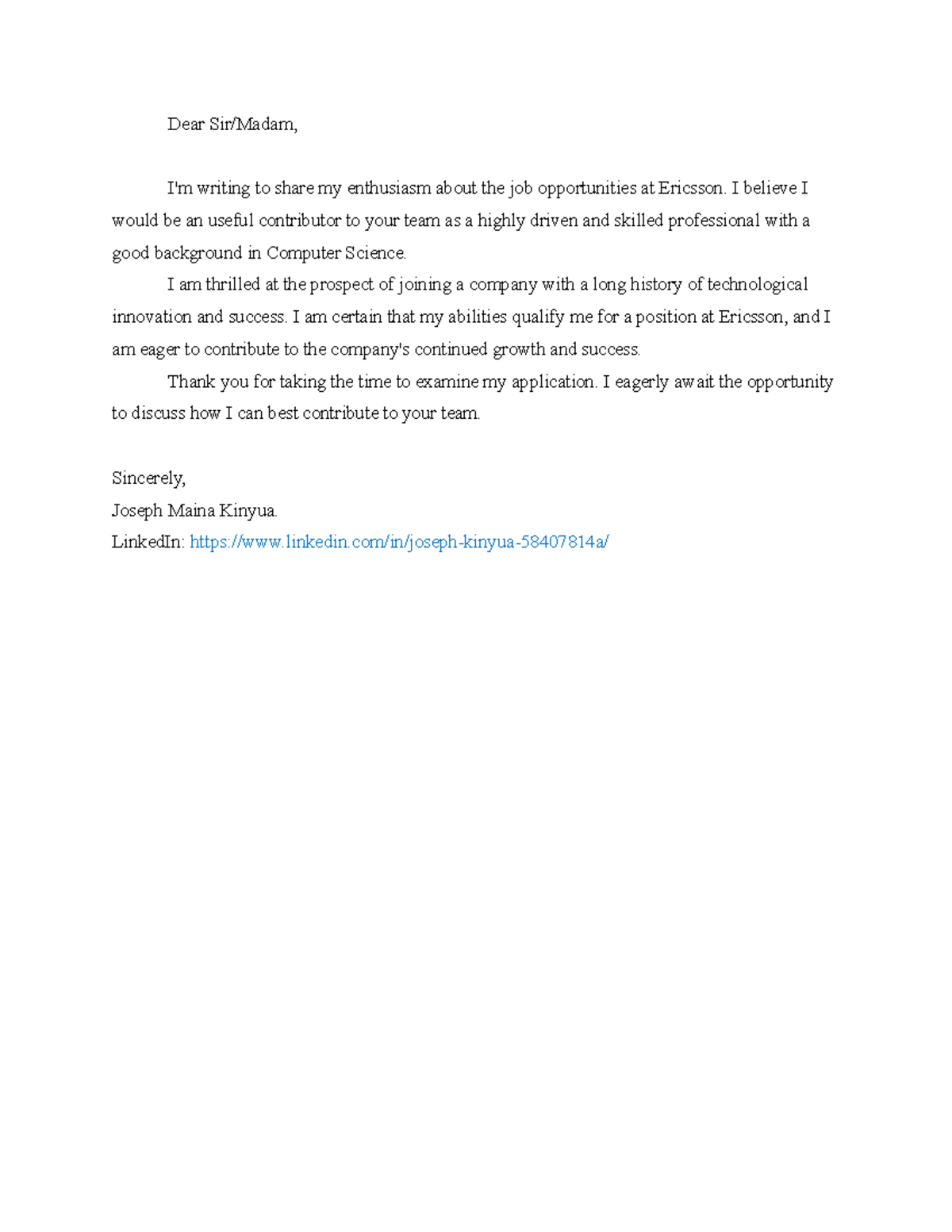 Cover leter - Ericsson - Dear Sir/Madam, I'm writing to share my ...