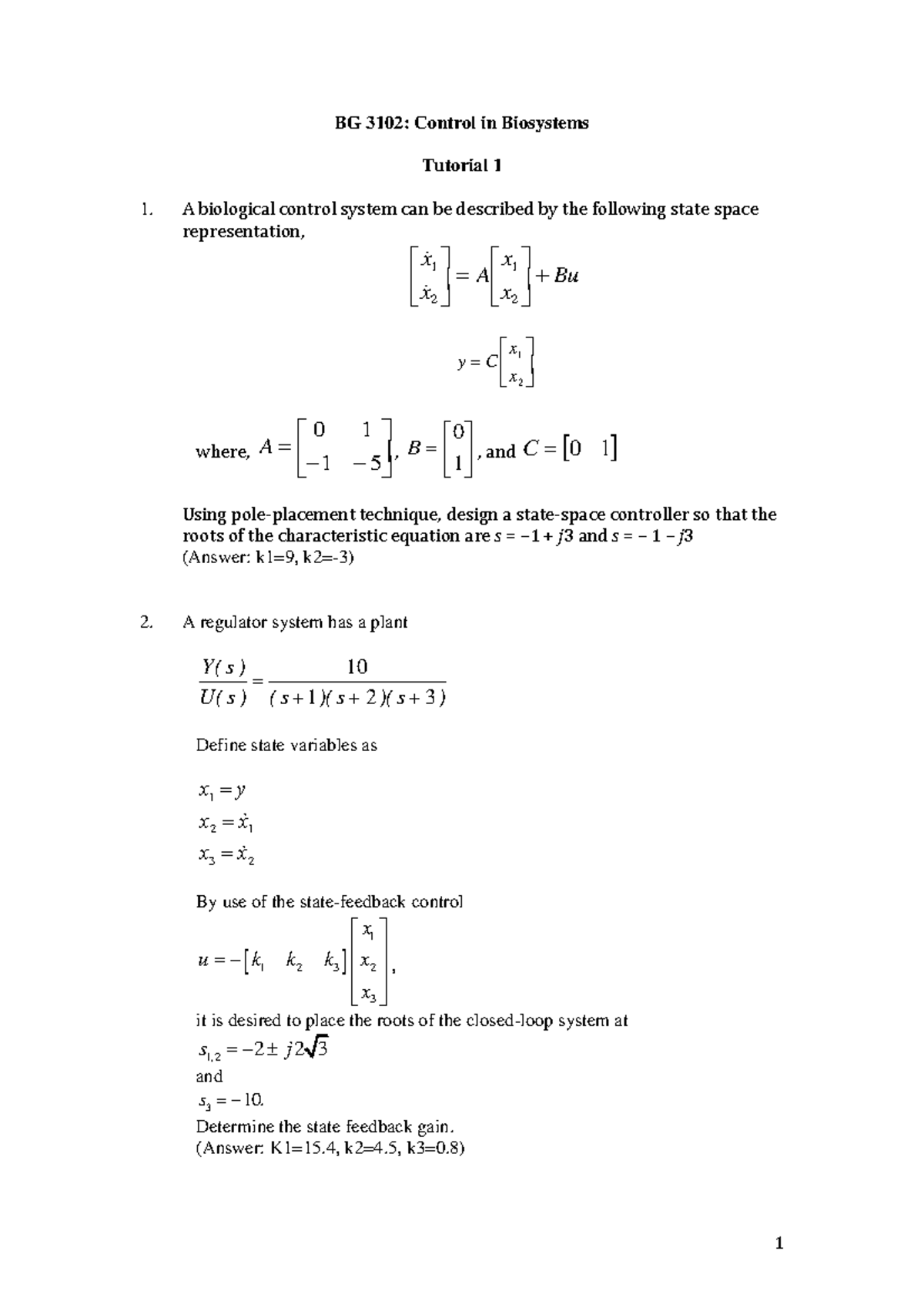 BG3102 Tutorial 1 - 1 BG 3102: Control in Biosystems Tutorial 1 1. A ...
