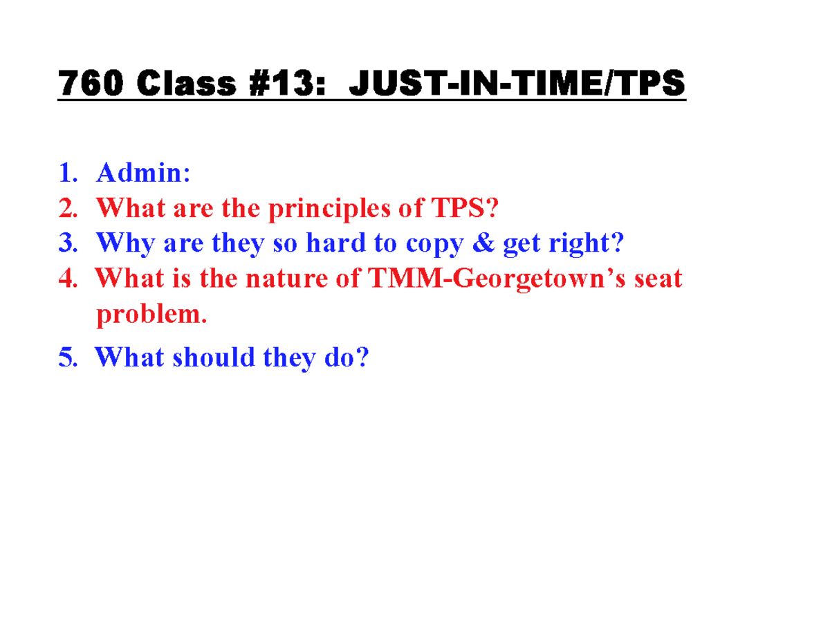 Operation Management - 760 Class #13: JUST-IN-TIME/TPS 1. Admin: 2 ...
