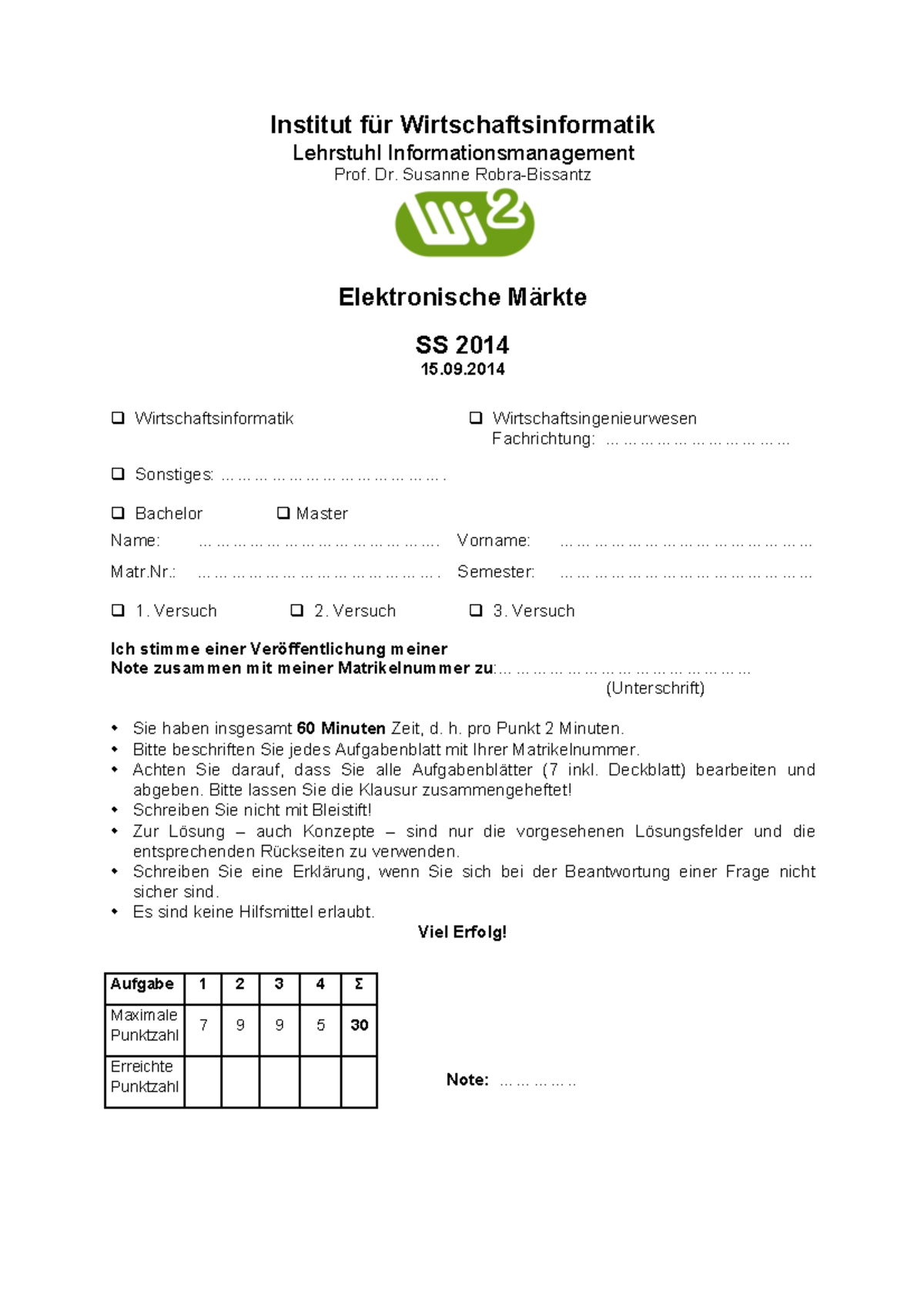 Klausur 15 September Sommersemester 2014, Fragen - Institut Wirtschaftsinformatik Lehrstuhl ...