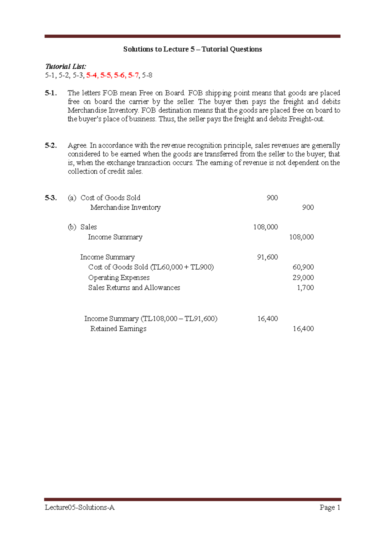 Lecture 05 TQ A Solutions (1） - Solutions to Lecture 5 – Tutorial Questions Tutorial List: 5-1 ...
