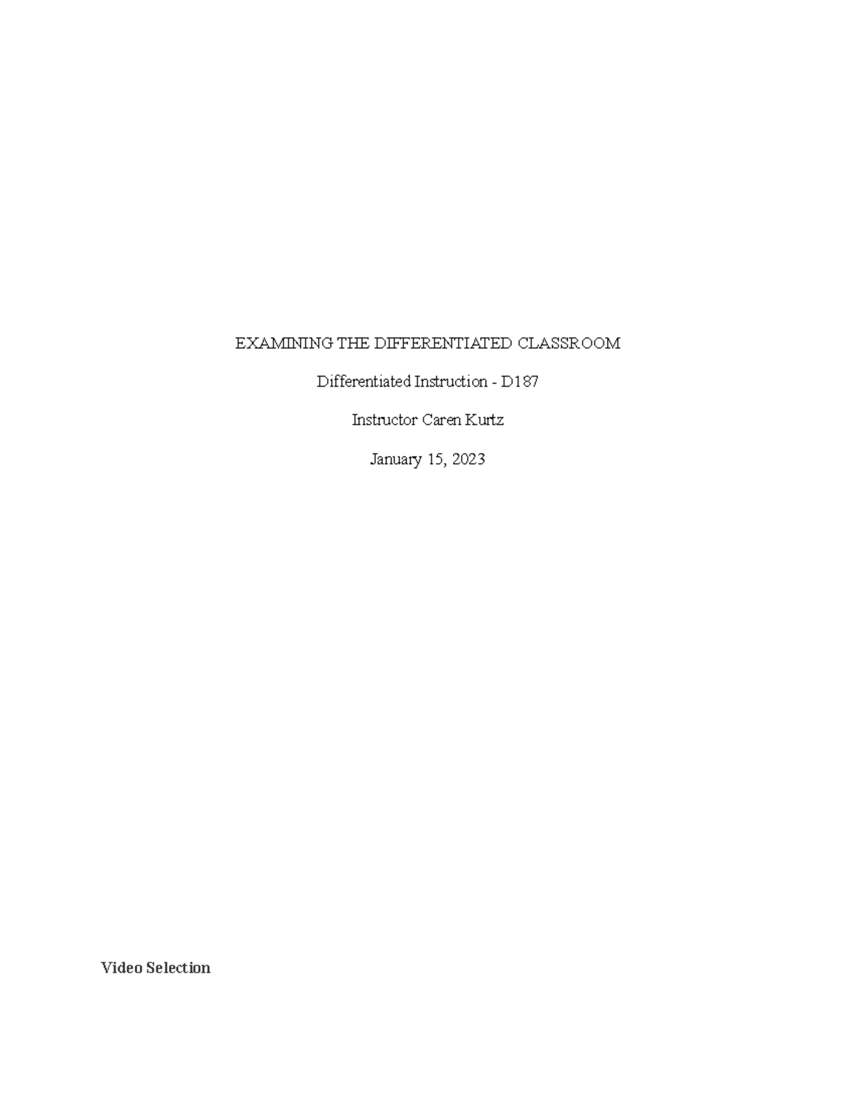 Examining the Differentiated Classroom (Task 1) - Differentiated Instruction - D Instructor ...