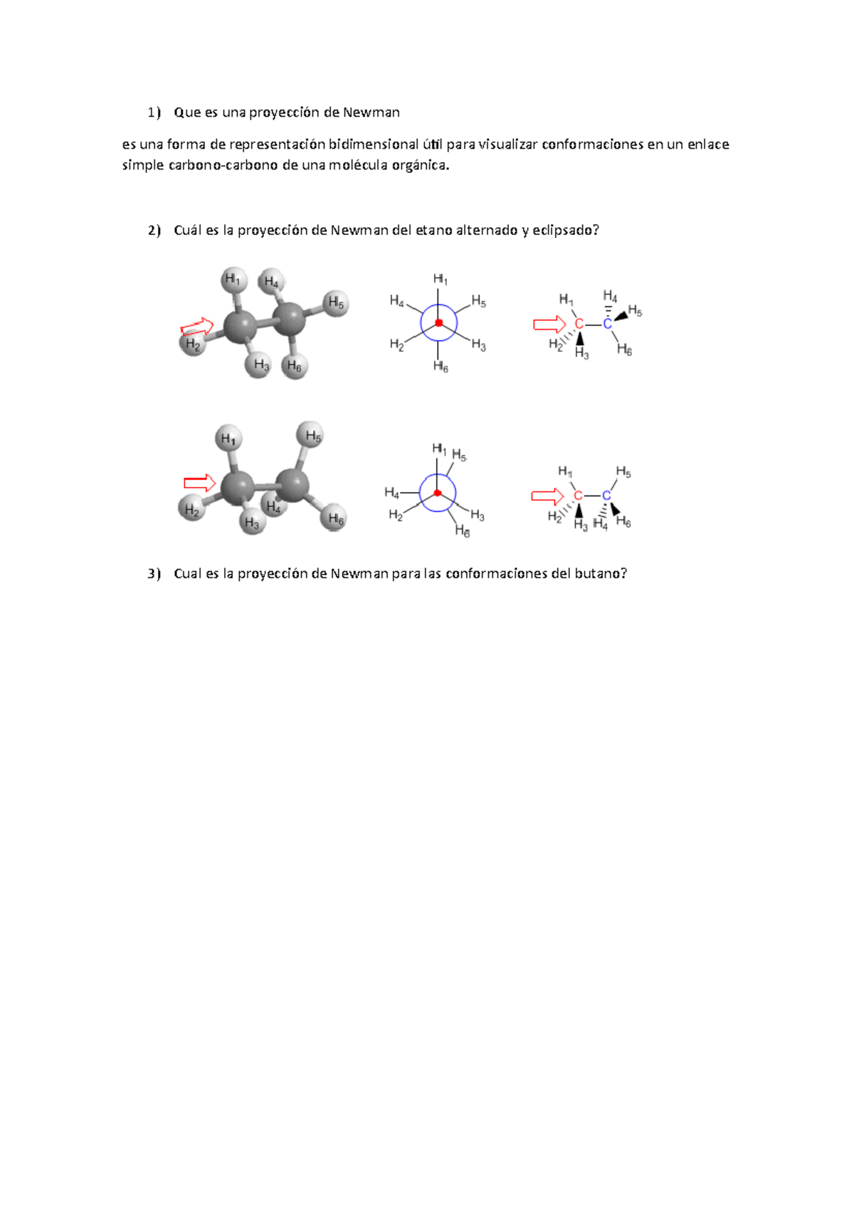 Quimica organica - 1) Que es una proyección de Newman es una forma de ...