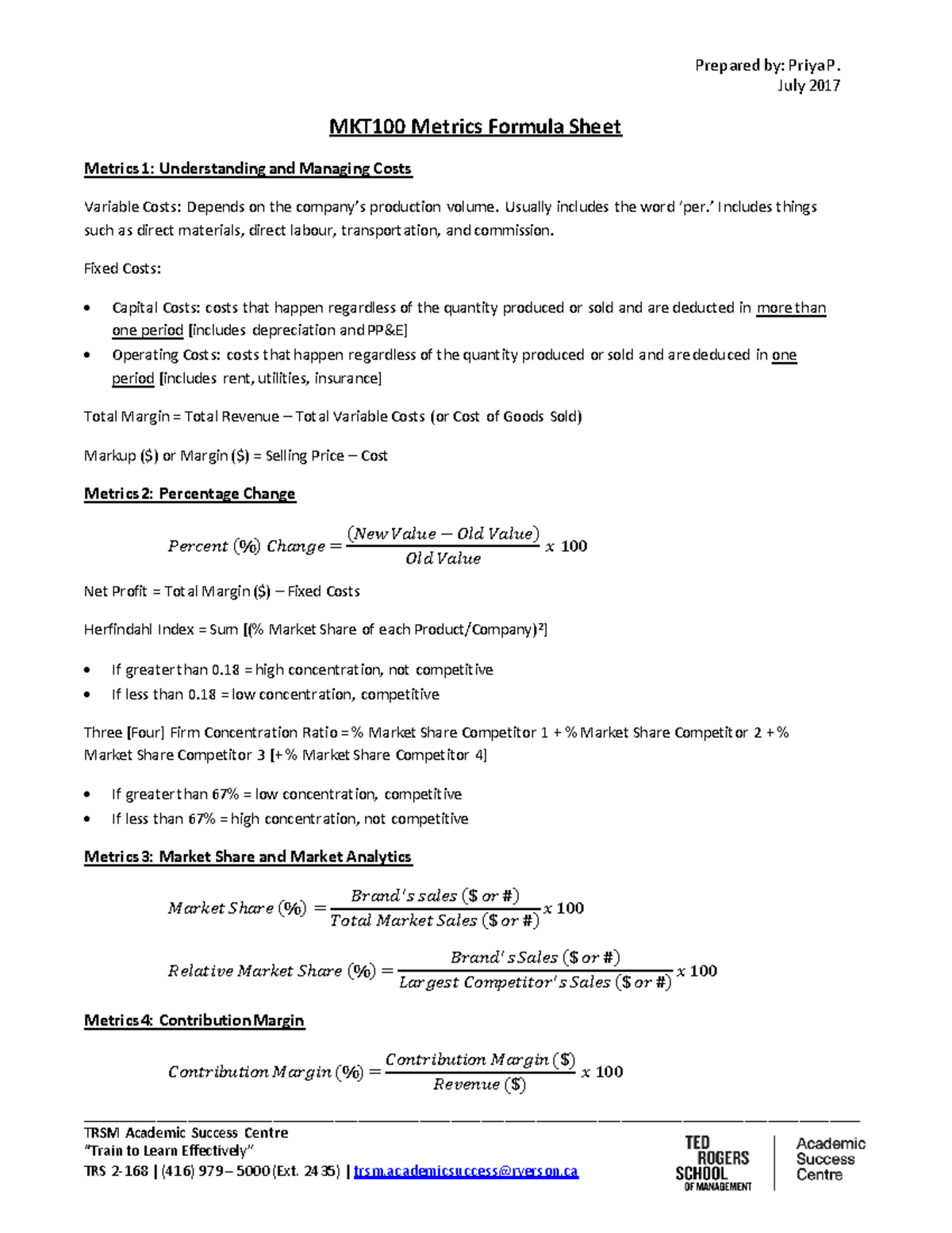 MKT100 Metrics Formulas - Prepared by: Priya P. July 2017 - Studocu