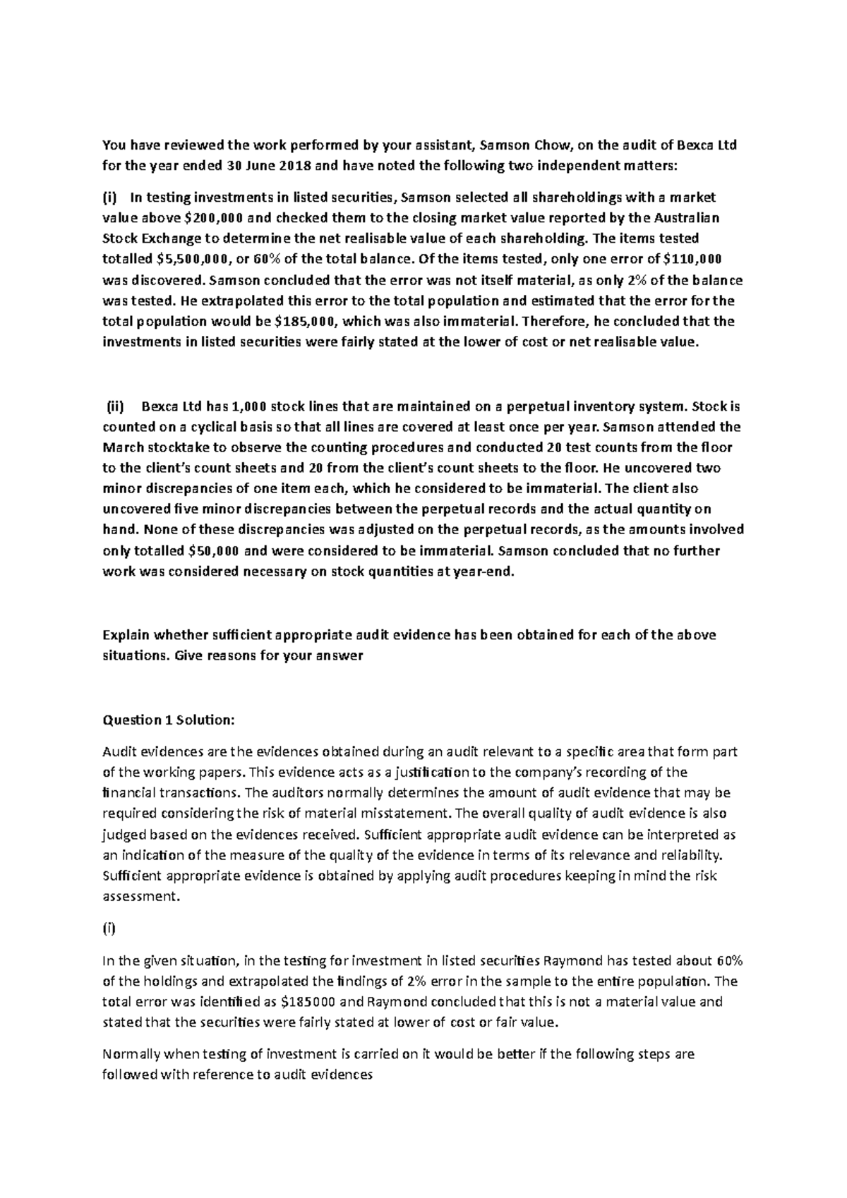 2019 Exam Question 1 Solution - You have reviewed the work performed by ...