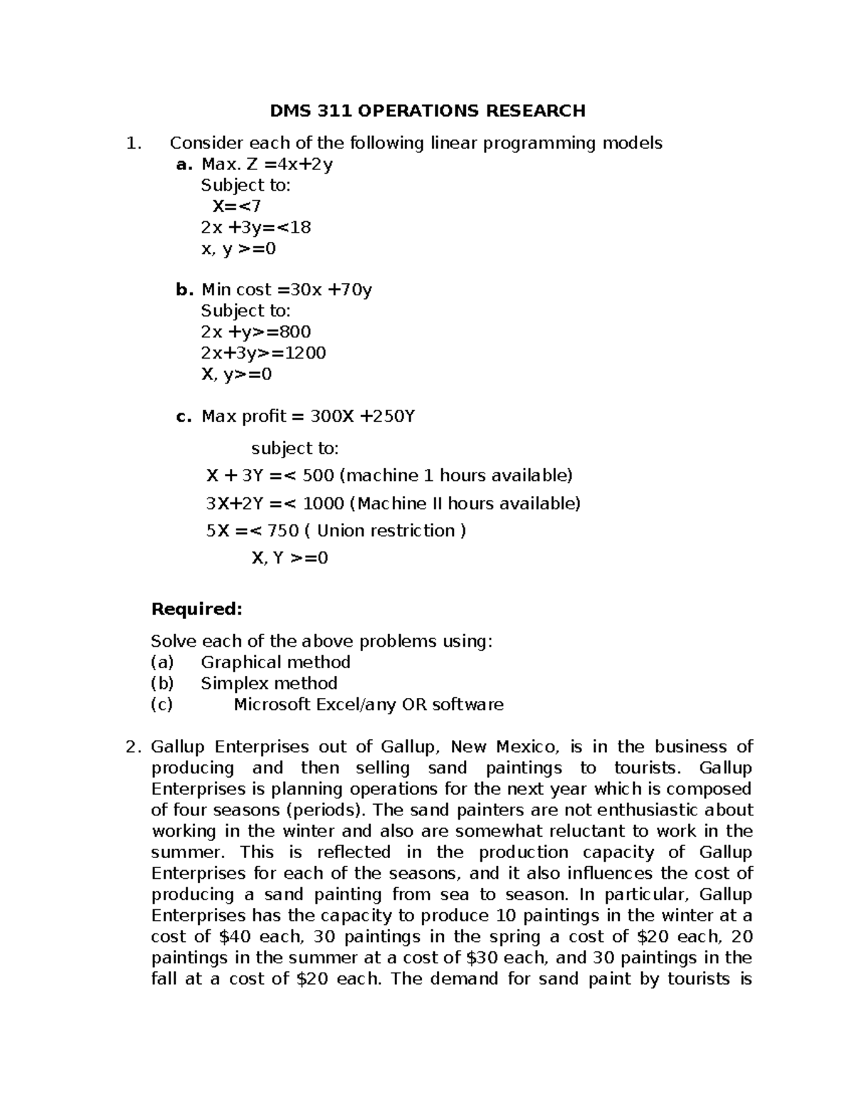 DMS 311 LP problems - DMS 311 OPERATIONS RESEARCH Consider each of the ...