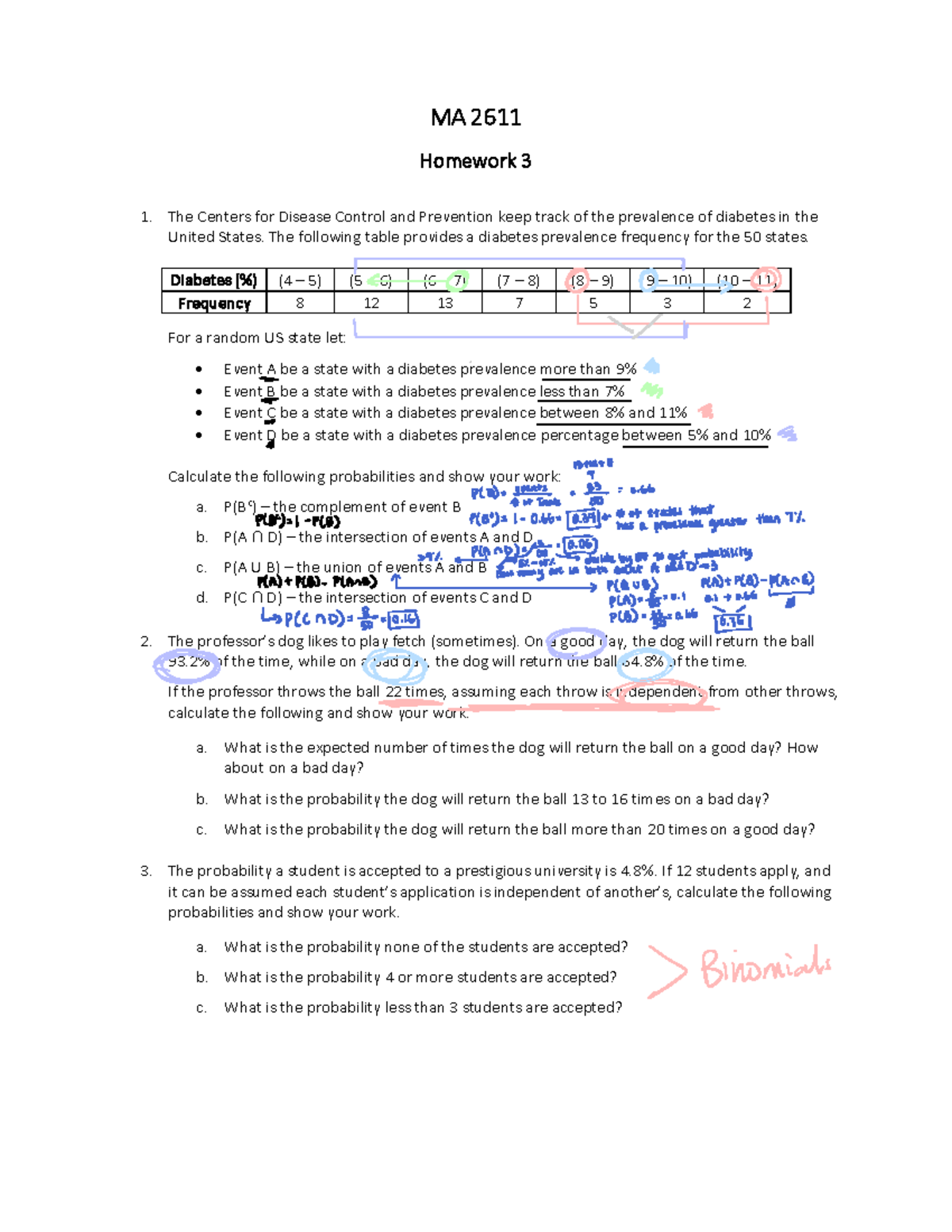 Stats 1 HW 3 - MA 2611 Homework 3 The Centers for Disease Control and Prevention keep track of ...