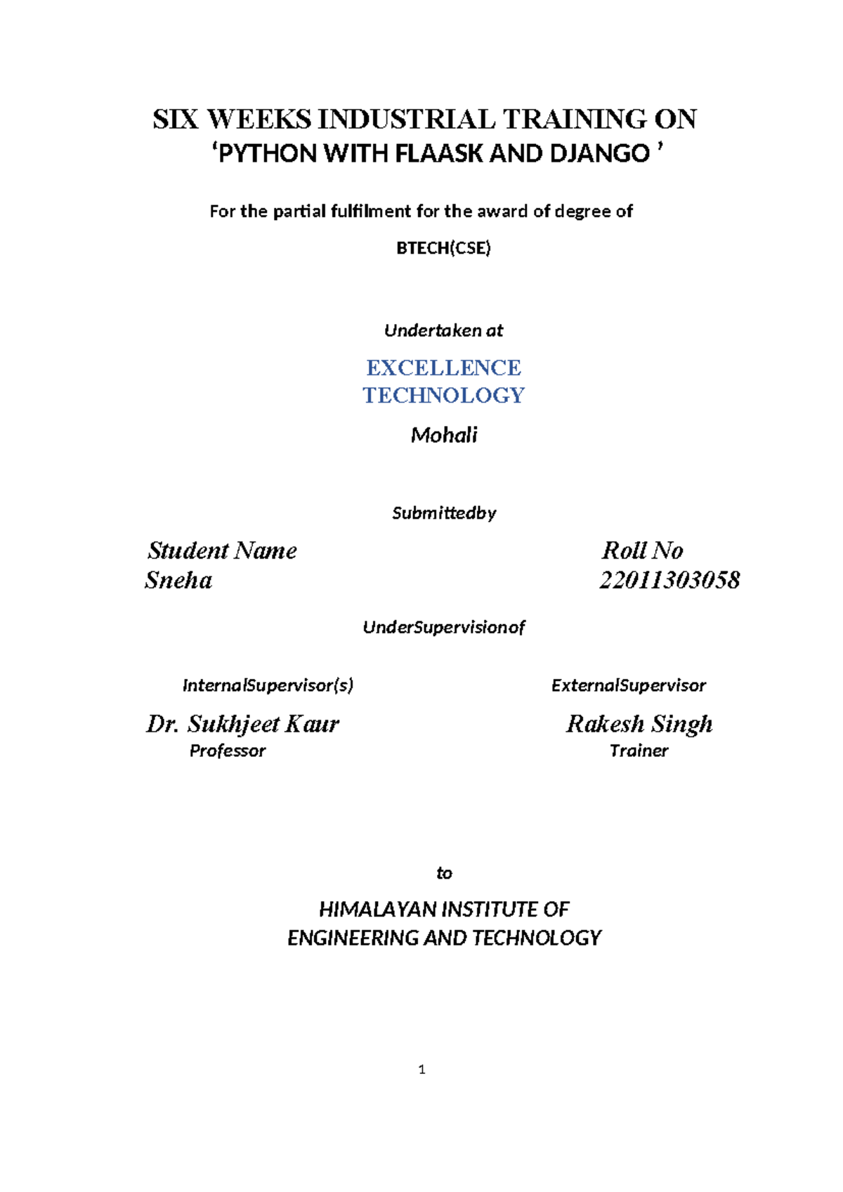 Sneha project report - ..... - SIX WEEKS INDUSTRIAL TRAINING ON ‘PYTHON WITH FLAASK AND DJANGO ...