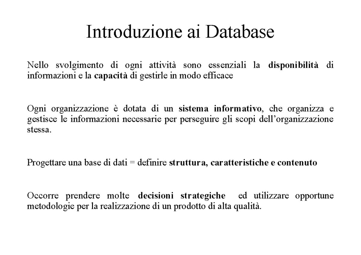 Prima lezione db - Introduzione ai Database Nello svolgimento di ogni ...