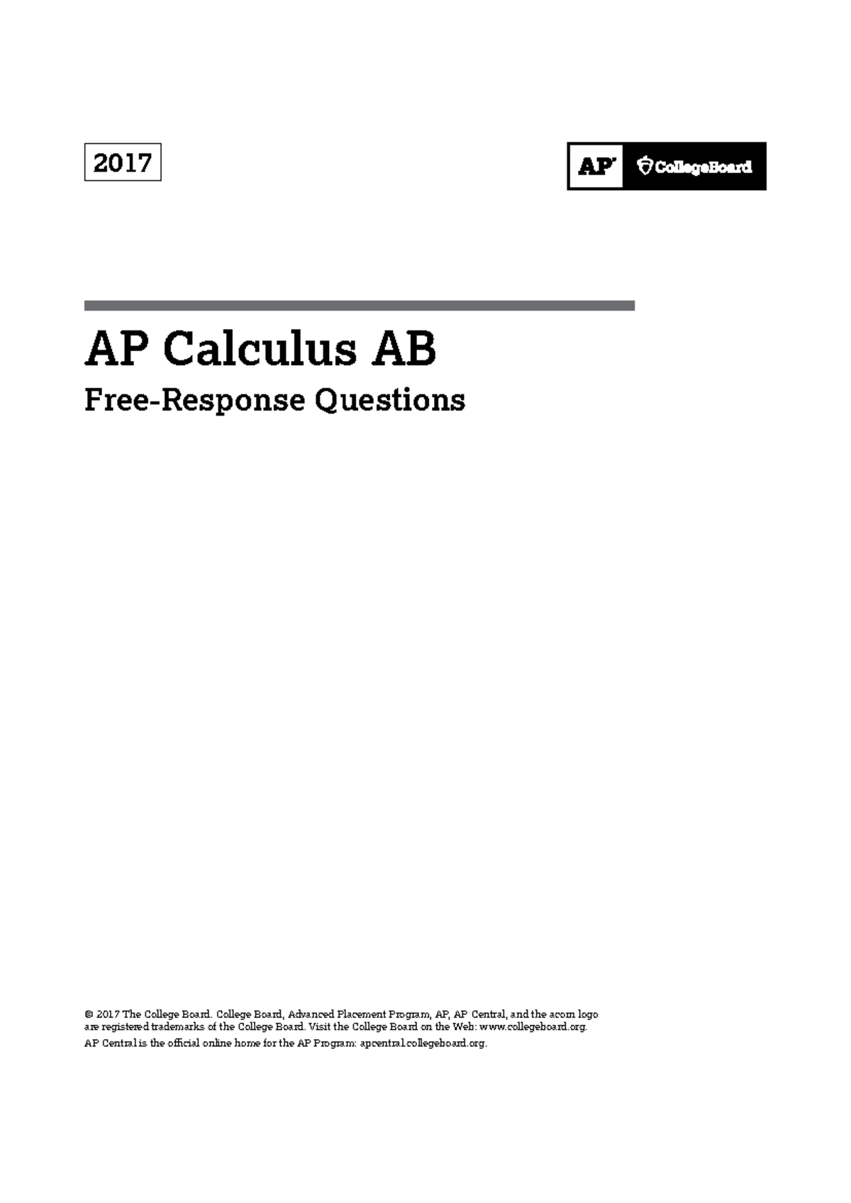 2017 FRQ - 2017 AP Calculus AB Free-Response Questions © 2017 The ...