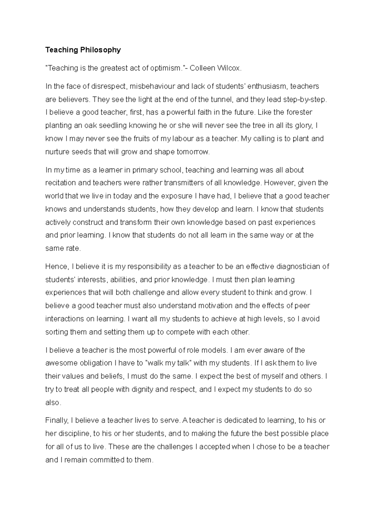 Teaching Philosophy - Teaching Philosophy “Teaching is the greatest act ...