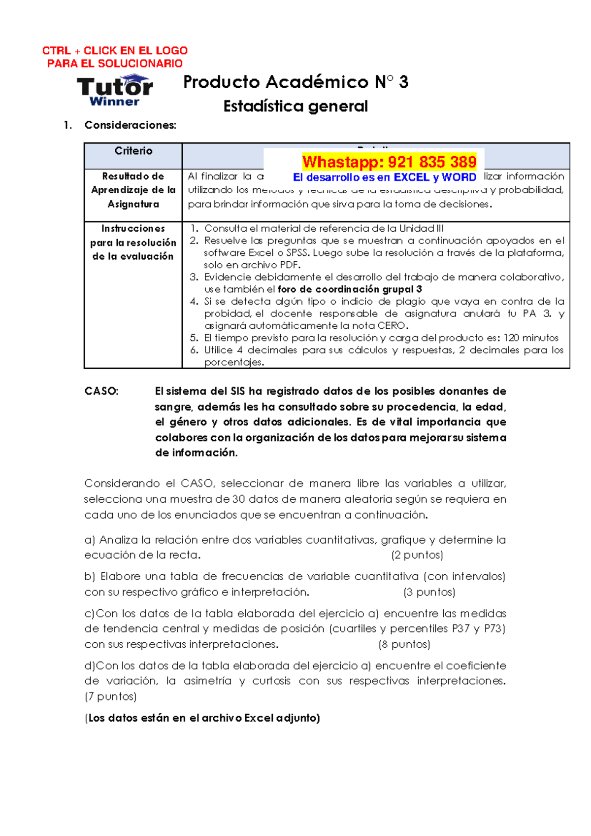 TW- Estadistica General PA3 c1 - Producto Académico N° 3 Estadística general 1. Consideraciones ...