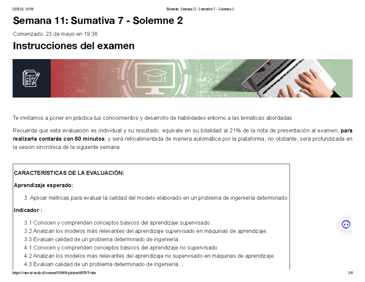 Examen Semana 11 Sumativa 7 - Solemne 2 - Final - 23/5/23, 19:56 Examen: Semana 11: Sumativa 7 ...