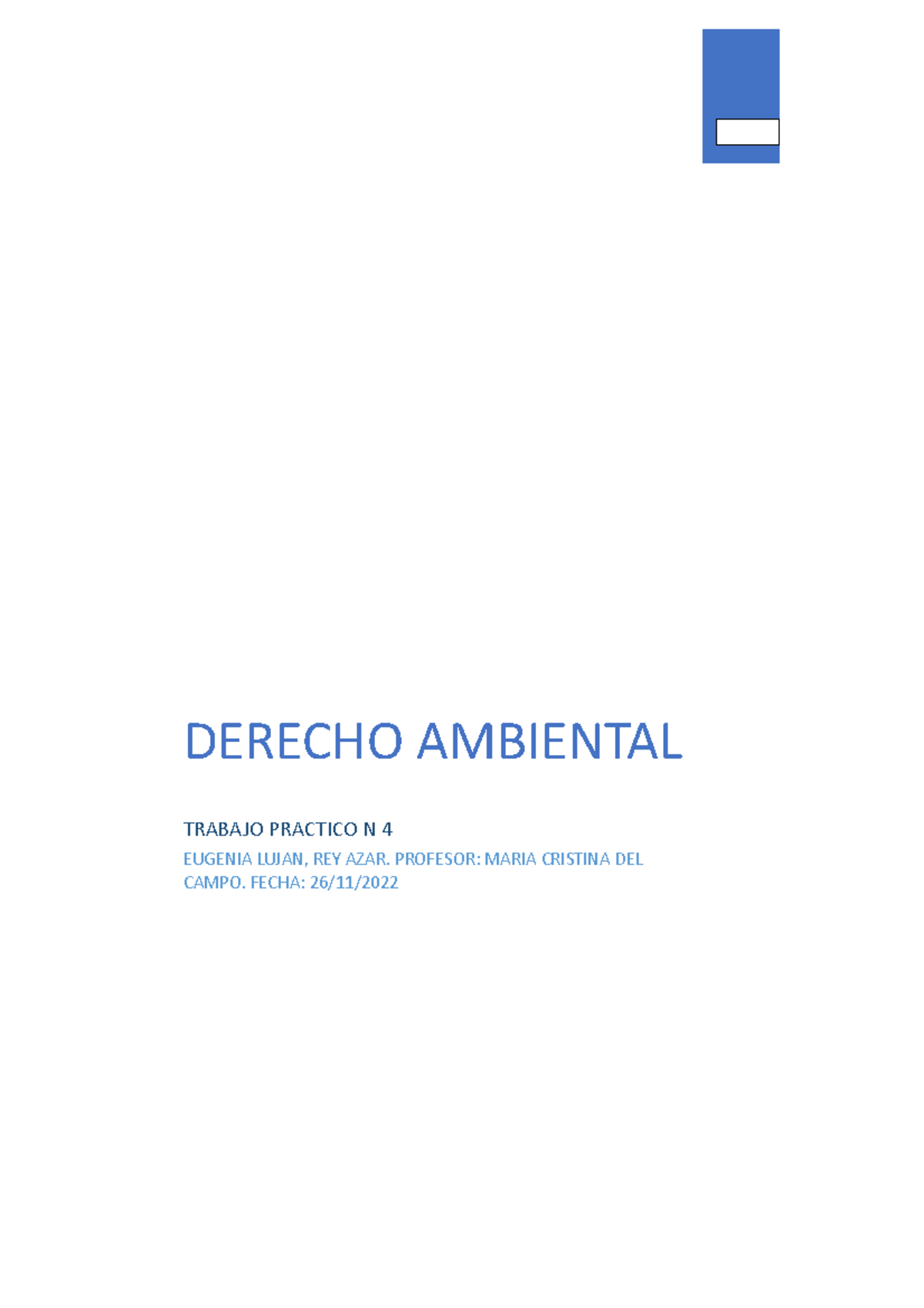 Derecho Ambiental TP4 - TPPPPPPPP - DERECHO AMBIENTAL TRABAJO PRACTICO ...