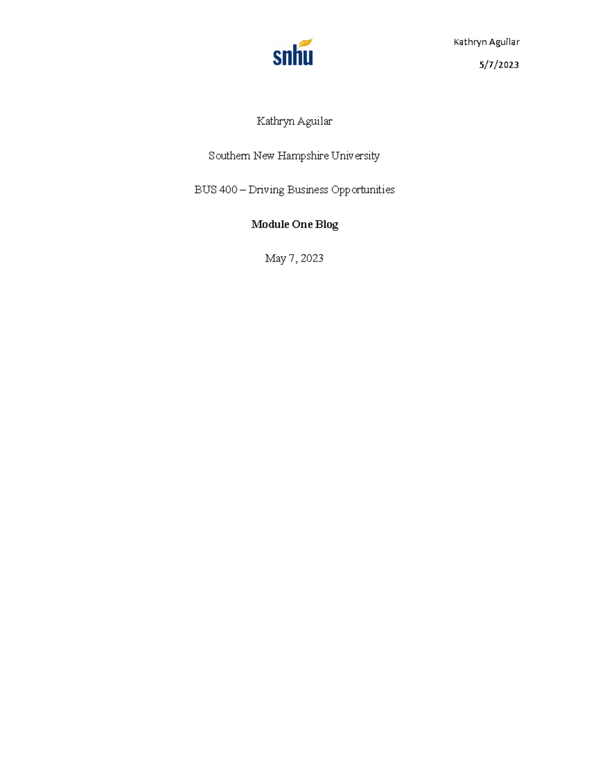 BUS 400 - Module One - Company Blog - 5/7/ Kathryn Aguilar Southern New ...