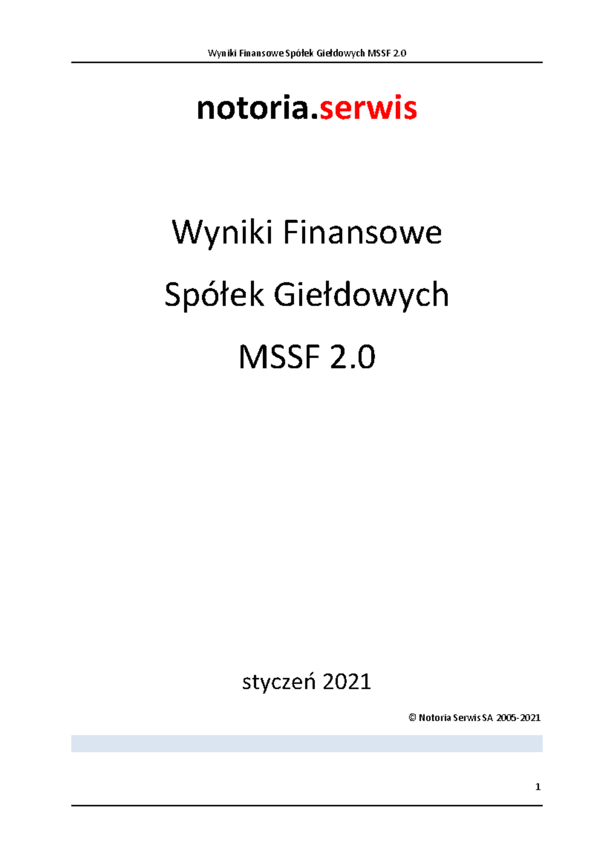 Notoria MSSF20 specyfikacja - notoria Wyniki Finansowe Spółek Giełdowych MSSF 2. styczeń 2021 ...