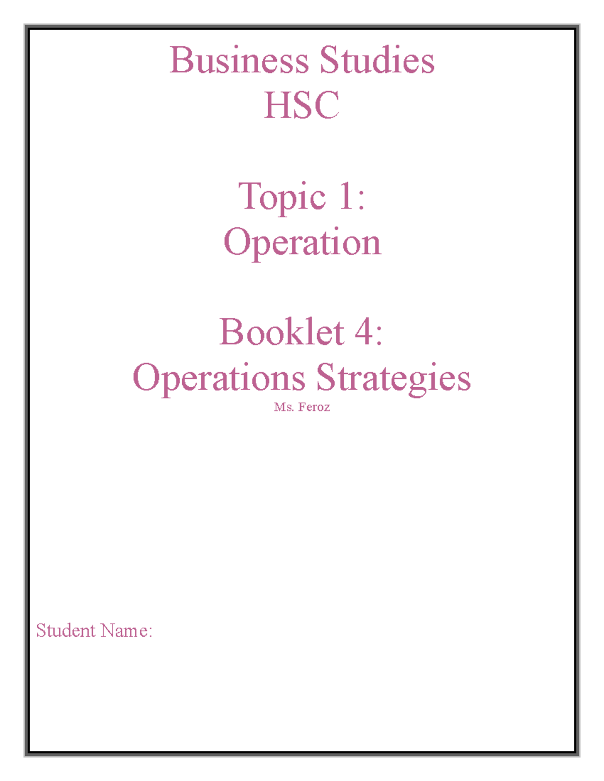 2. Operations Strategies Booklet 2022 - Business Studies HSC Topic 1 ...