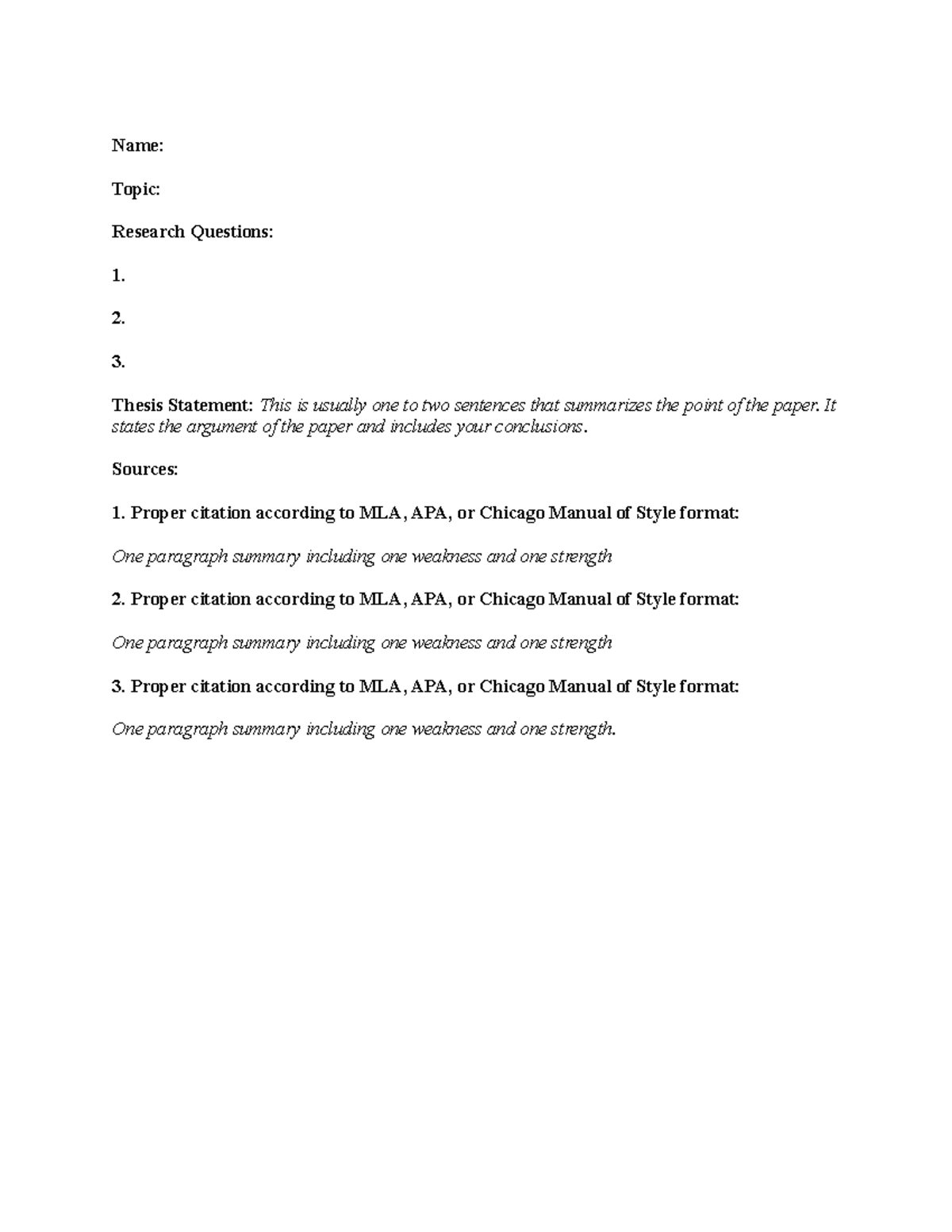 Assignment One blank form - Name: Topic: Research Questions: 1. 2. 3 ...
