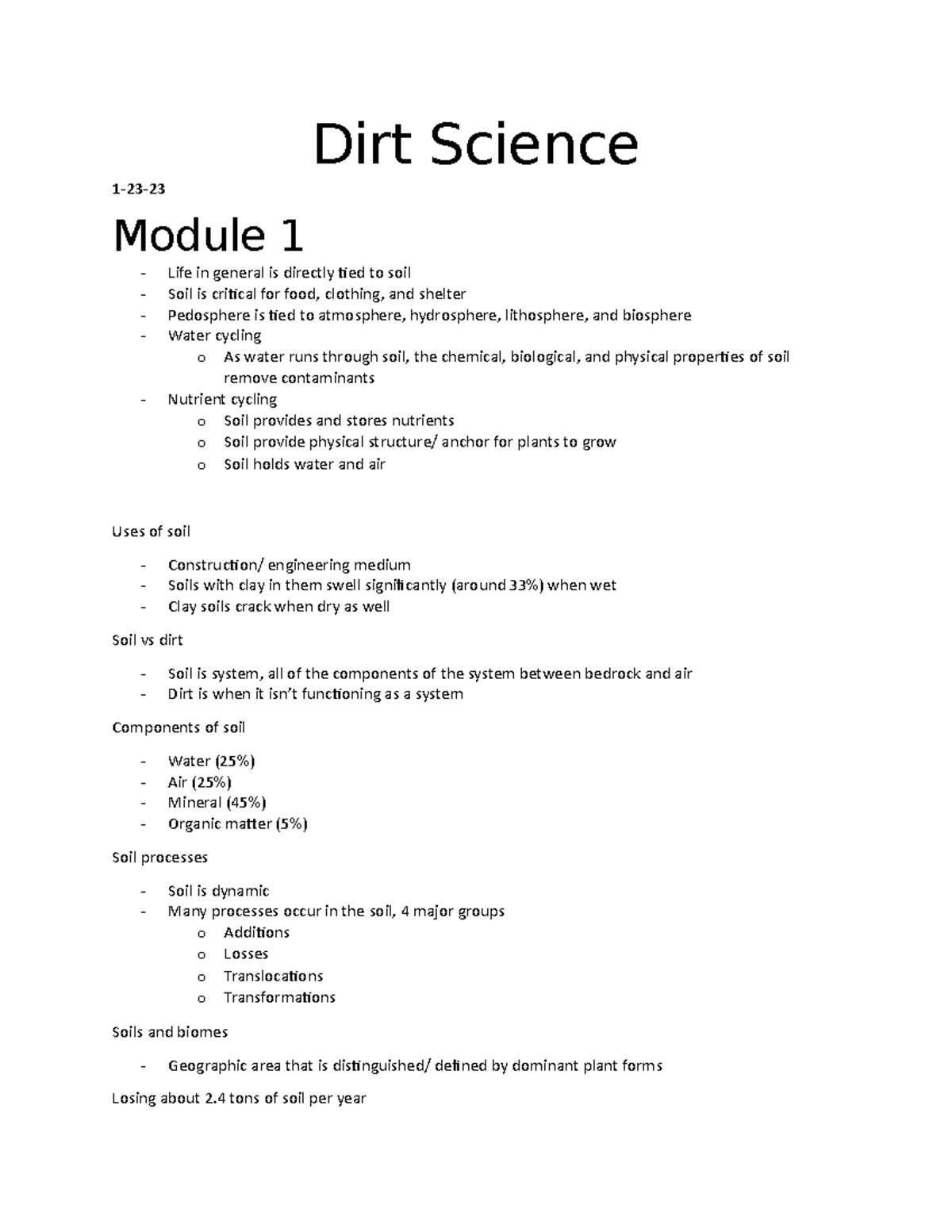 Soil Science notes - Dirt Science 1-23- Module 1 Life in general is ...