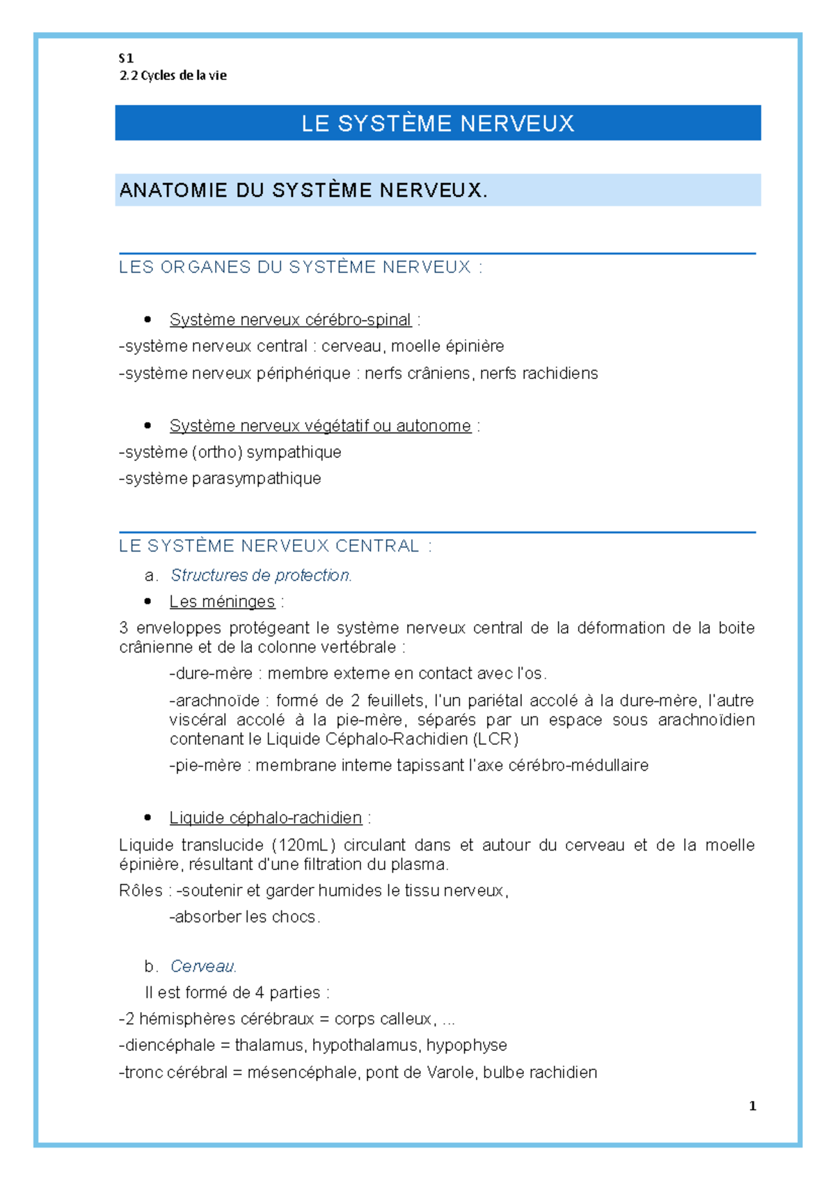 Le système nerveux - S1 2 Cycles de la vie LE SYSTÈME NERVEUX ANATOMIE ...