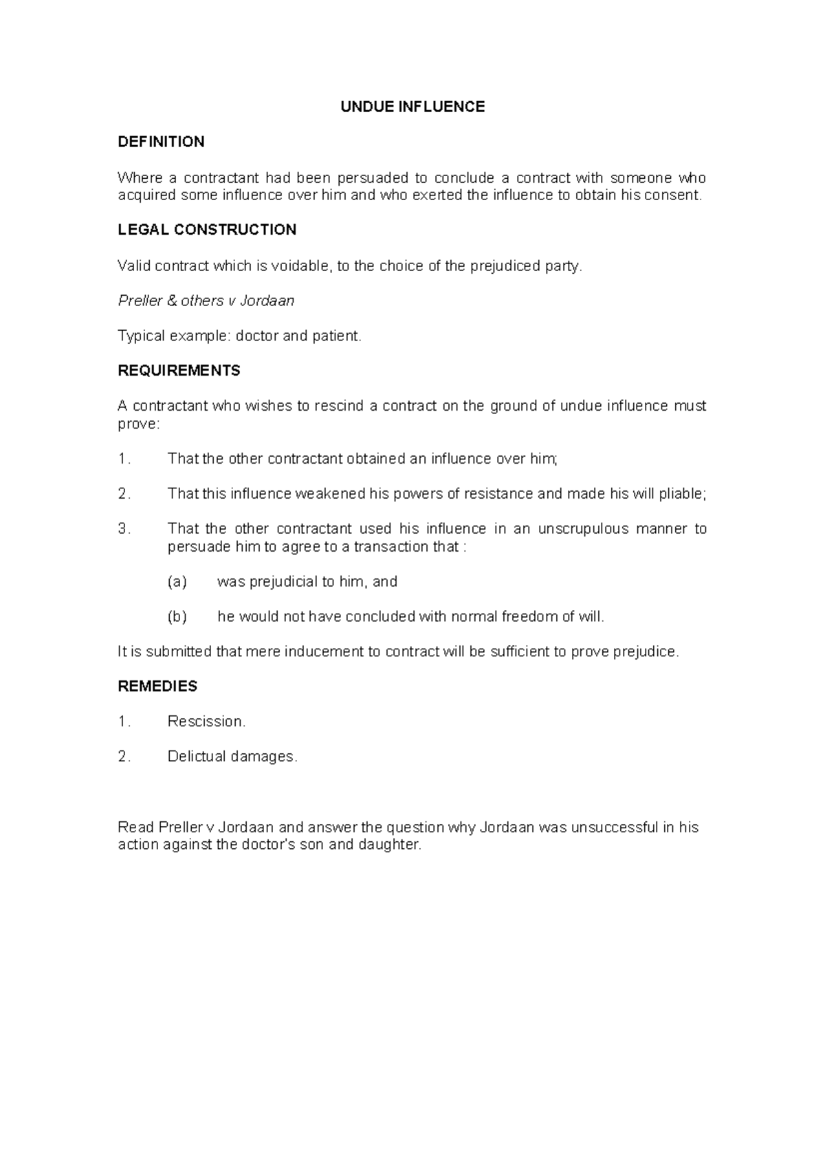 Undue influence - UNDUE INFLUENCE DEFINITION Where a contractant had ...