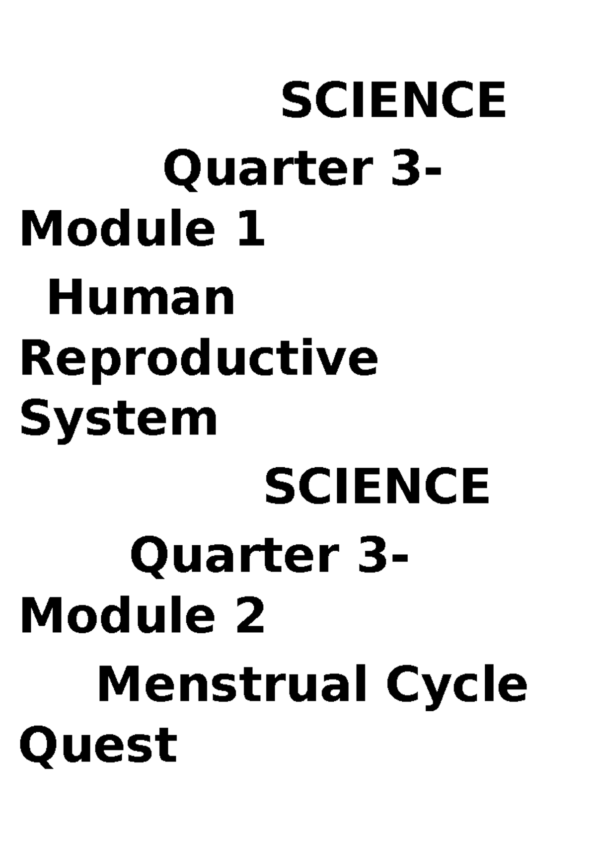 Science - SCIENCE Quarter 3- Module 1 Human Reproductive System SCIENCE ...