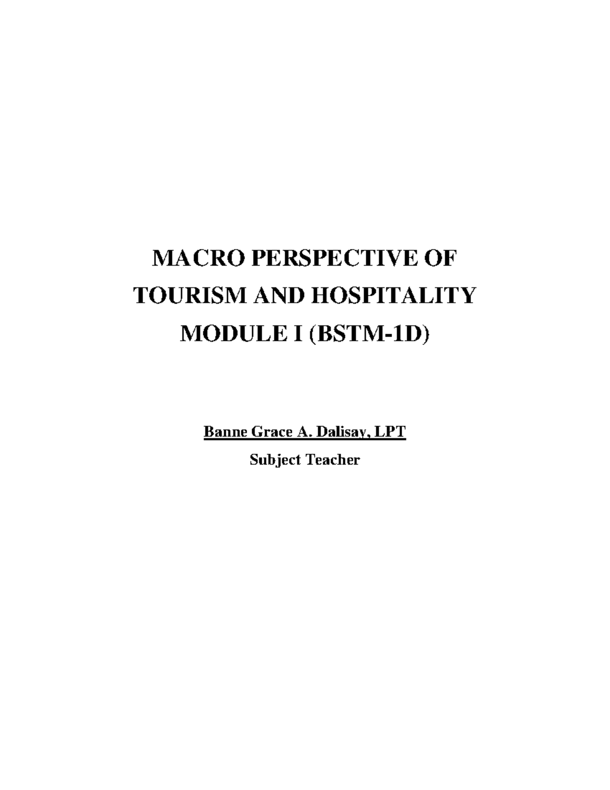 THC 111 Module 1 - Macro Perspective of Tourism and Hospitality - MACRO ...