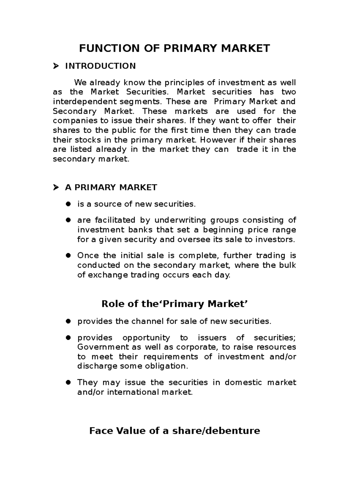 Function OF Primary Market - FUNCTION OF PRIMARY MARKET INTRODUCTION We ...