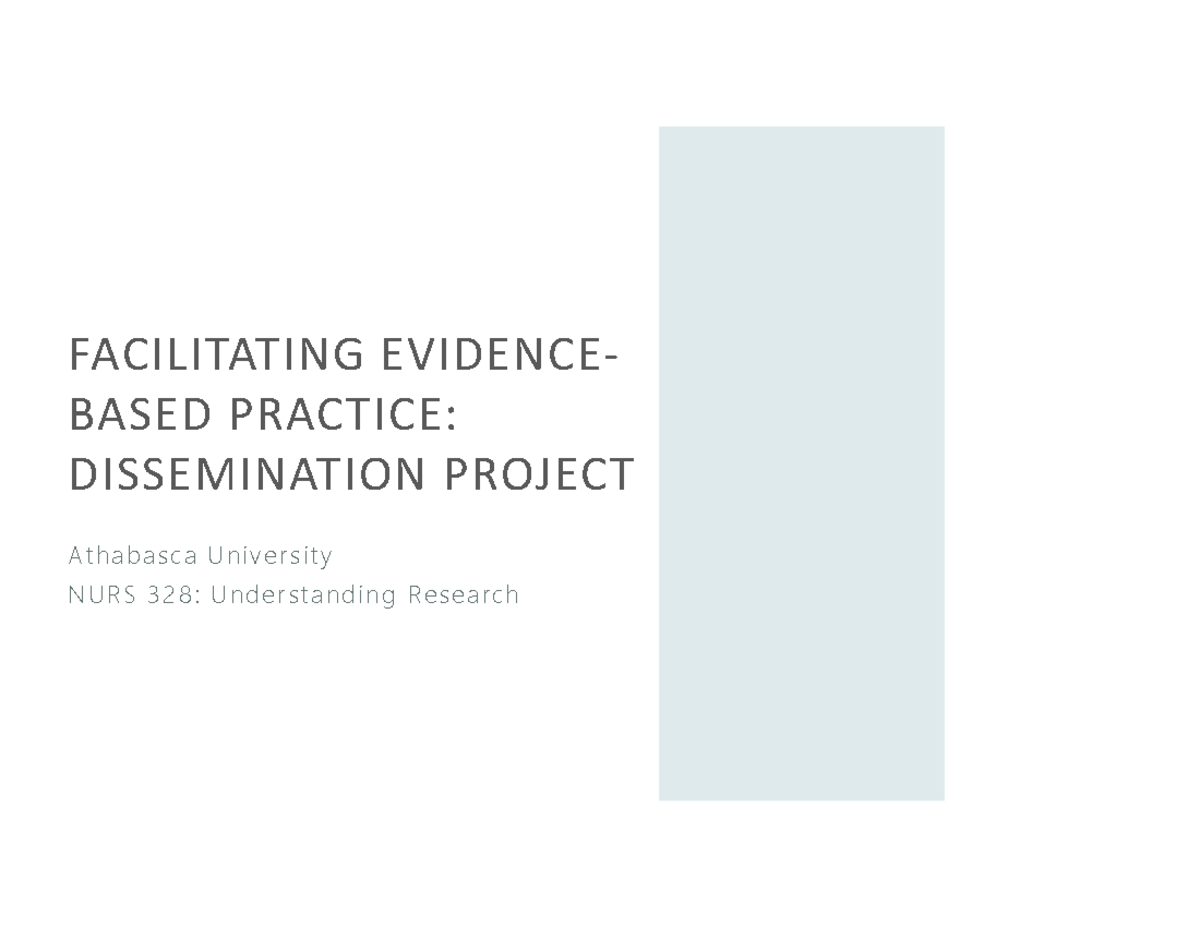 Nurs 328 assignment 1 - FACILITATING EVIDENCE- BASED PRACTICE ...