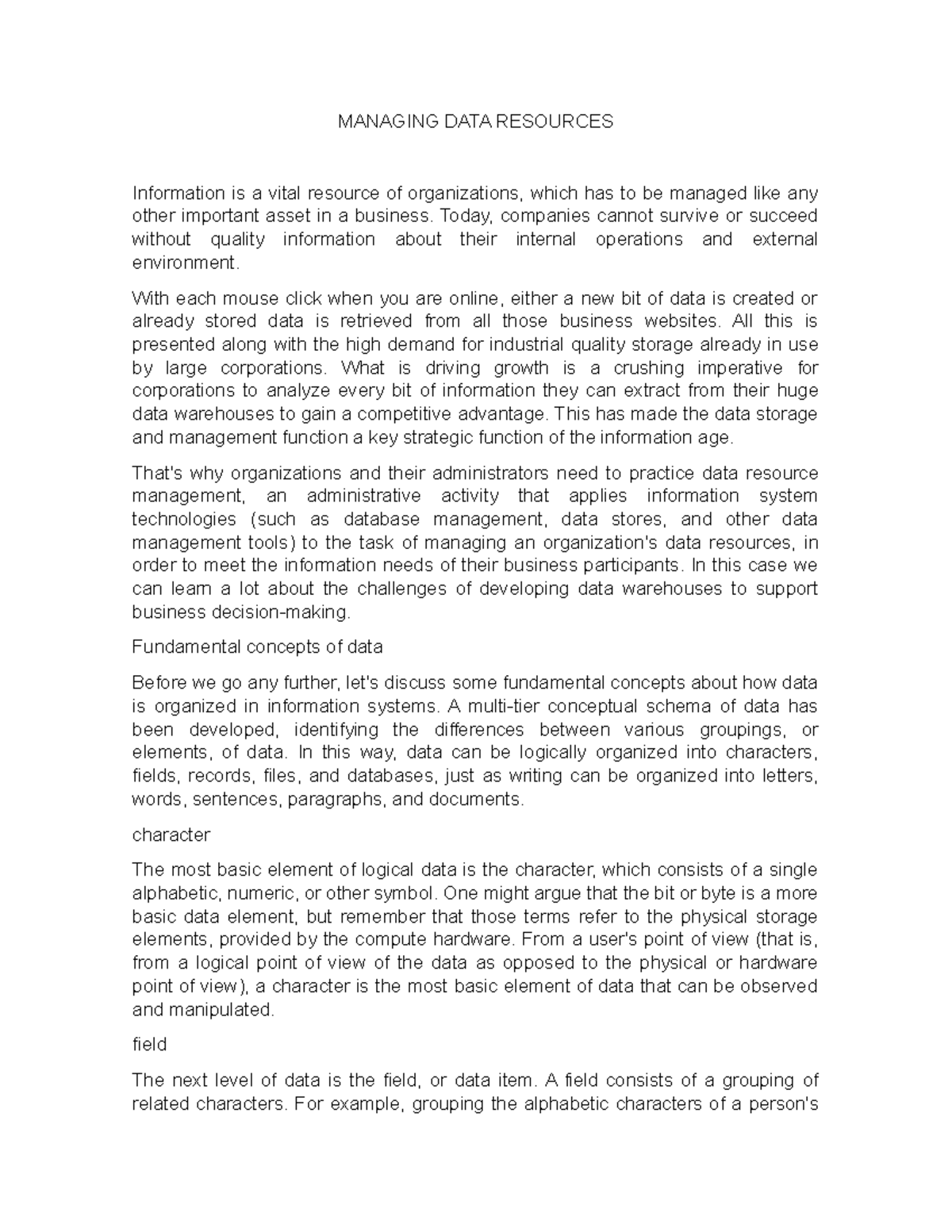 MANAGING DATA RESOURCES - MANAGING DATA RESOURCES Information is a ...