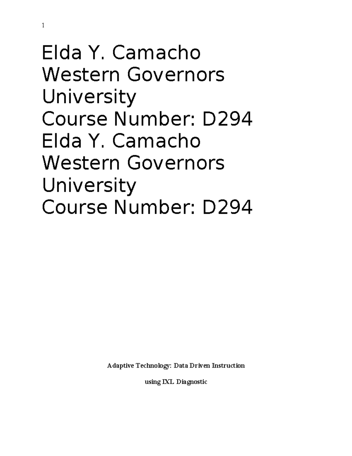 D294 Task 1 - Elda Y. Camacho Western Governors University Course ...