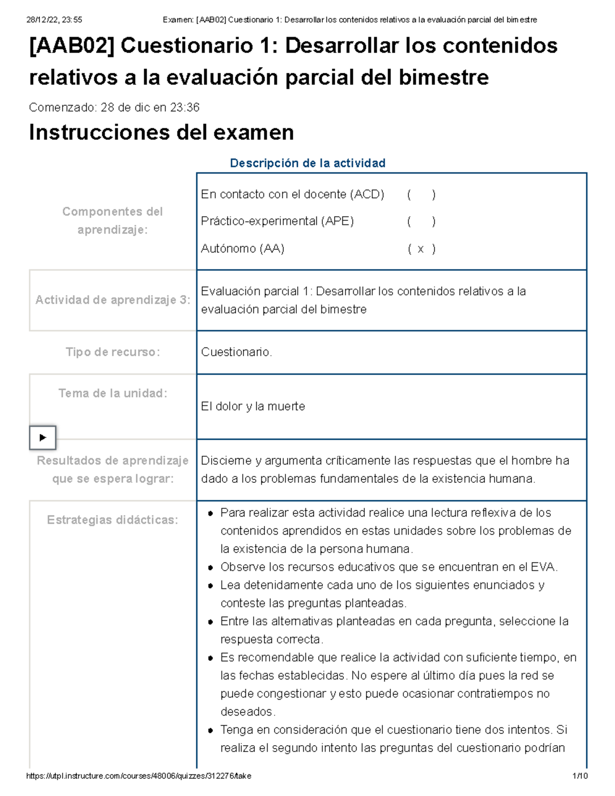 Examen [AAB02] Cuestionario 1 Desarrollar los contenidos relativos a la evaluación parcial del ...