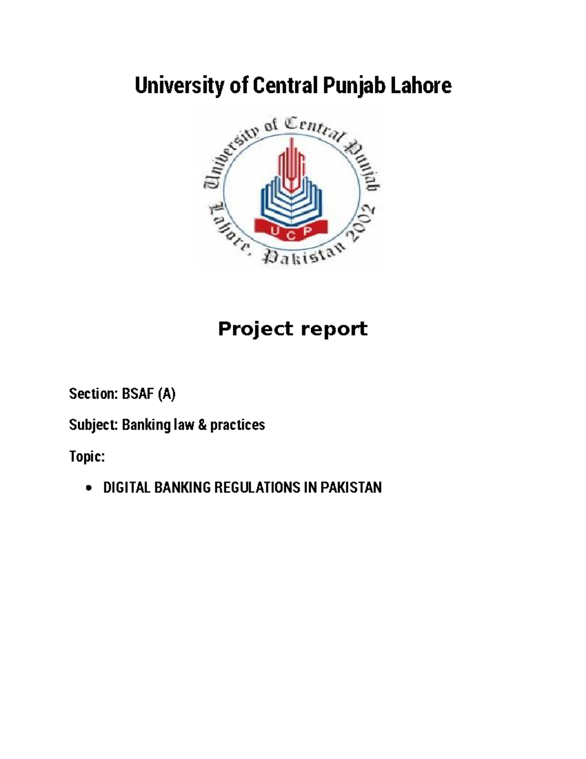 Send Project - University of Central Punjab Lahore Project report Section: BSAF (A) Subject ...