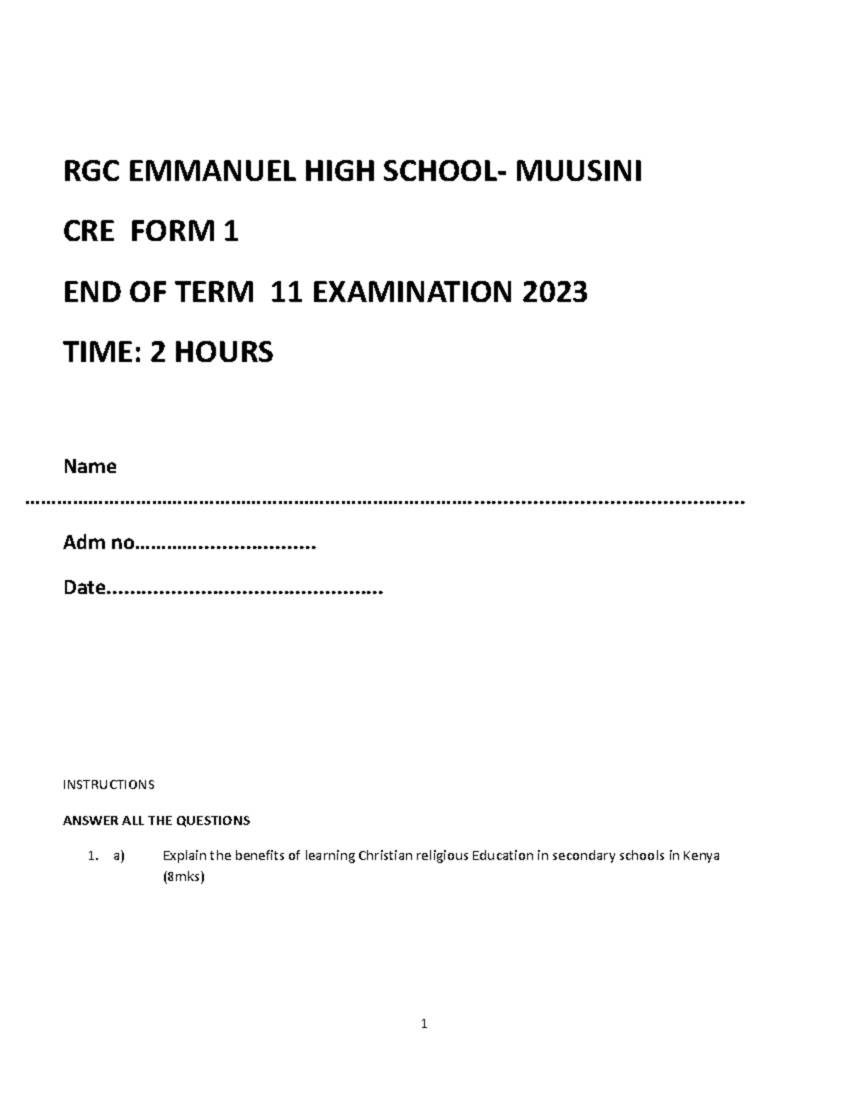 CRE FORM 1 END TERM EXAMm - RGC EMMANUEL HIGH SCHOOL- MUUSINICRE FORM ...