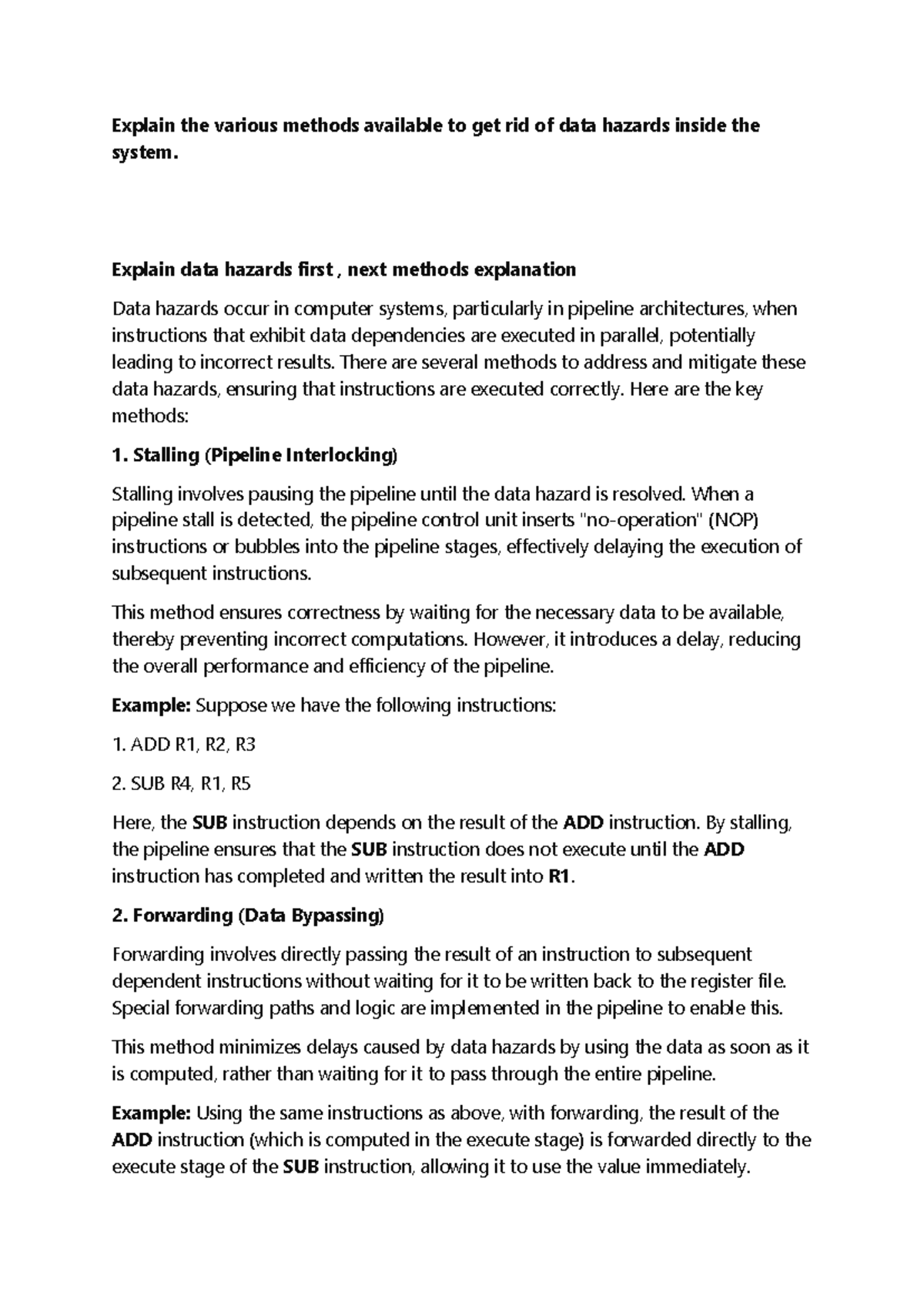 Data hazards - Explain data hazards first , next methods explanation Data hazards occur in ...