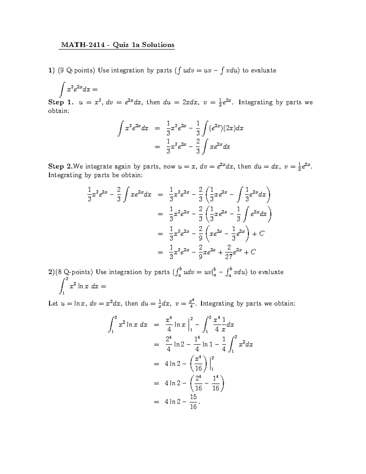 Quiz 1 for Calc 2 - MATH-2414 - Quiz 1a Solutions (9 Q-points) Use ...