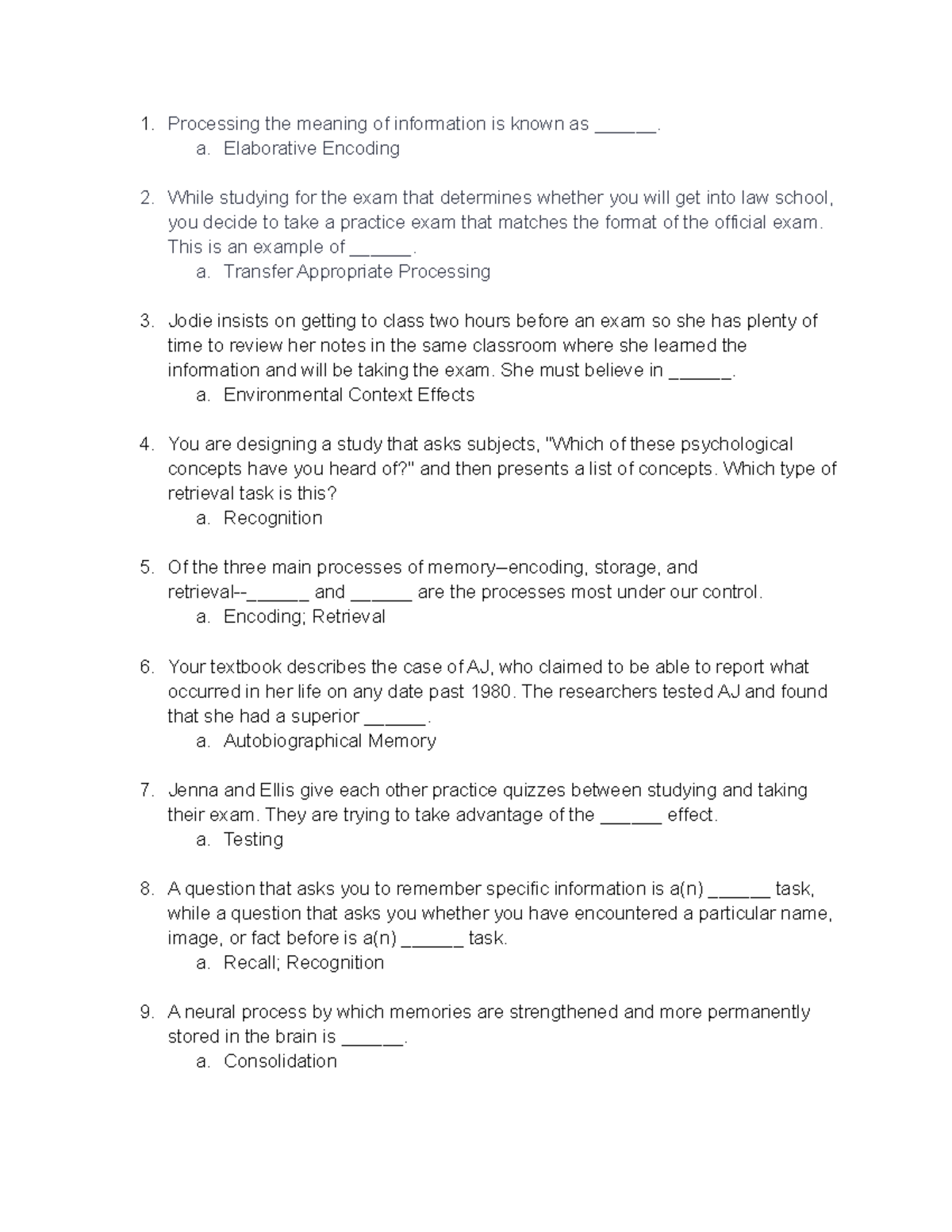 Chapter 6 Practice Questions - Processing the meaning of information is ...