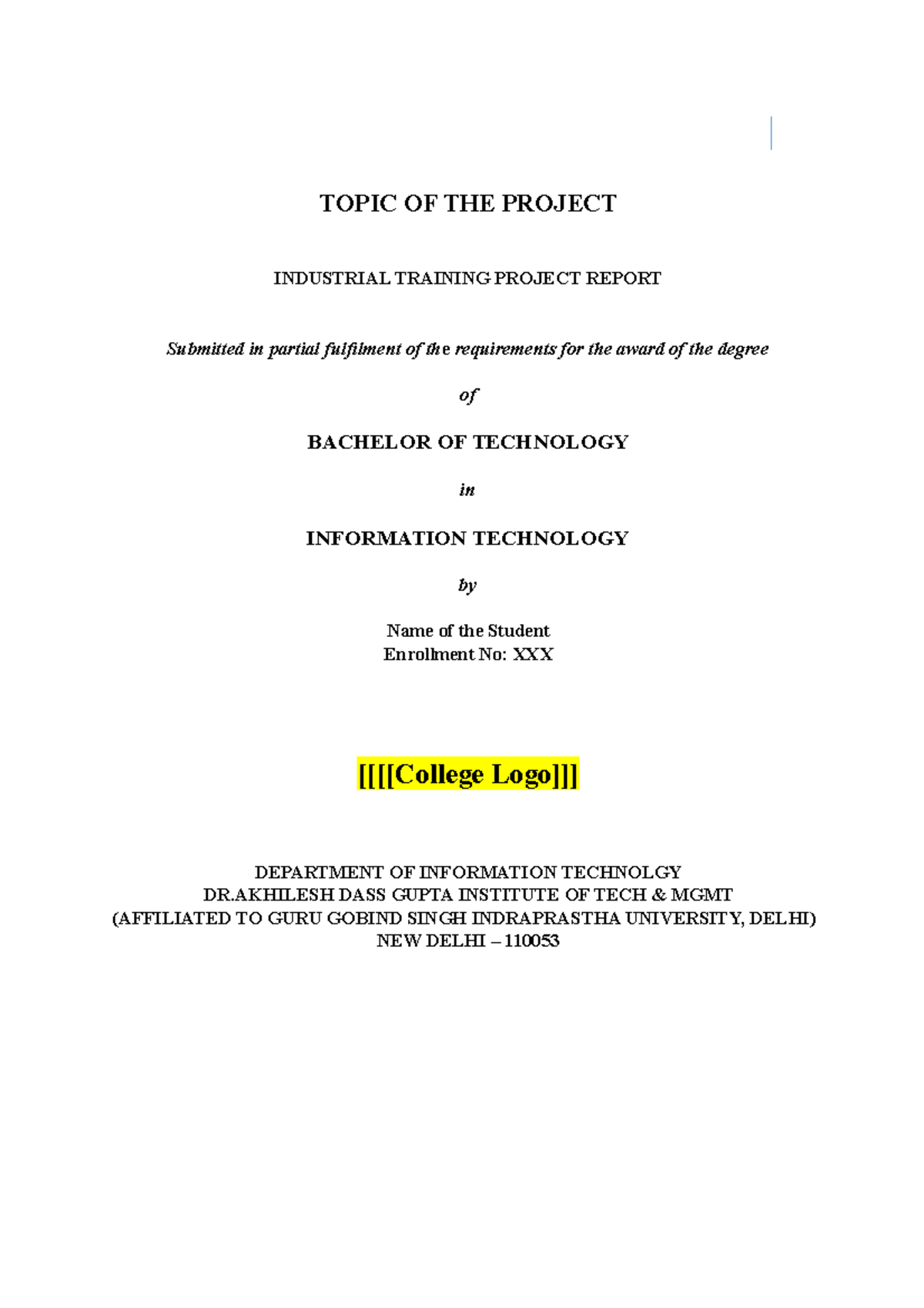 Industrial Training Rpr T Format - TOPIC OF THE PROJECT INDUSTRIAL ...