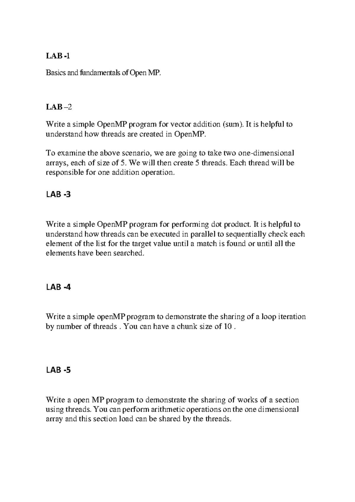 ALL LAB Activities - LAB - 1 Basics and fundamentals of Open MP. LAB – 2 Write a simple OpenMP ...