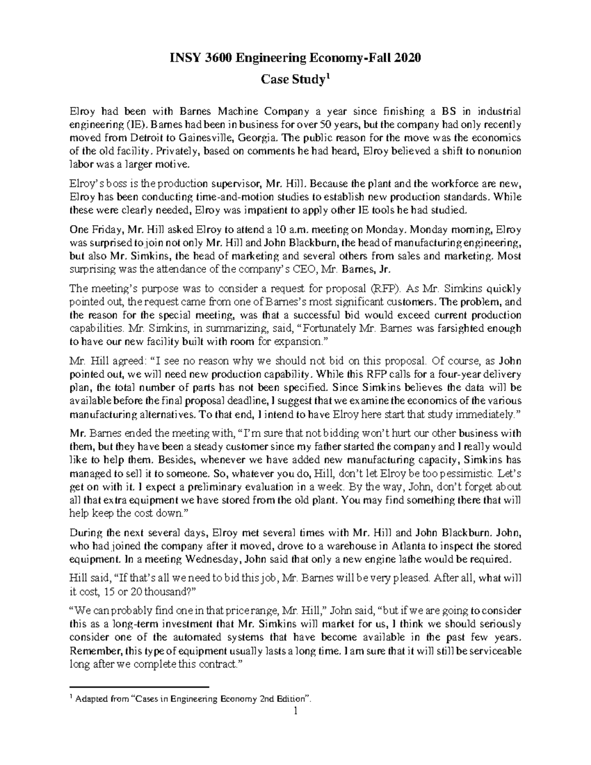 Case Study Fall 2020 Question - 1 INSY 3600 Engineering Economy-Fall ...
